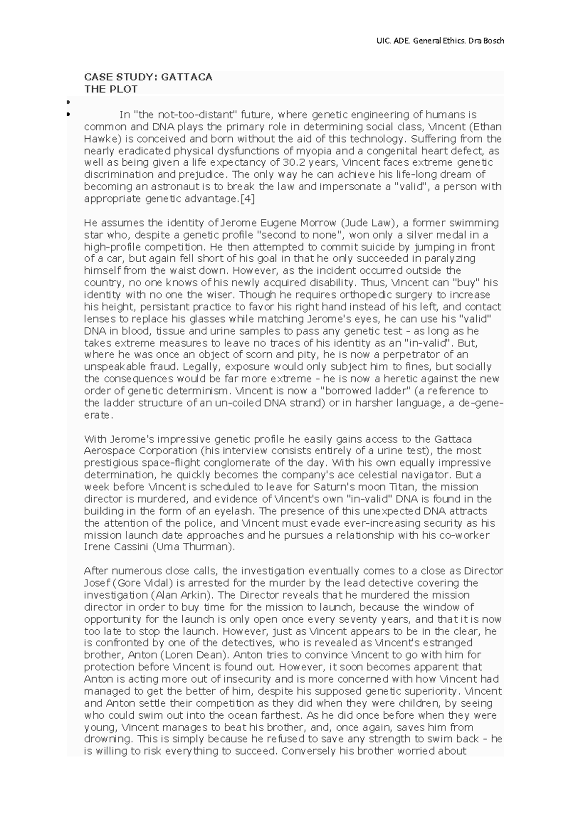 CASE Study Gattaca - UIC. ADE. General Ethics. Dra Bosch CASE STUDY ...