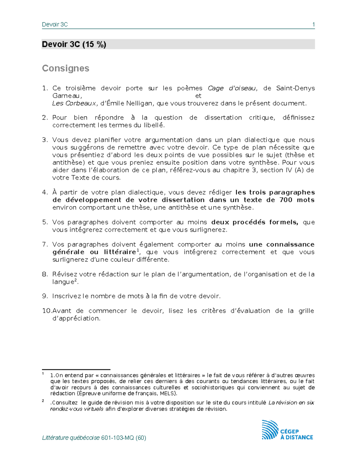 601-103-MQ dev 03C - Devoir 3C (15 %) Consignes 1. Ce troisième devoir porte sur les poèmes Cage ...