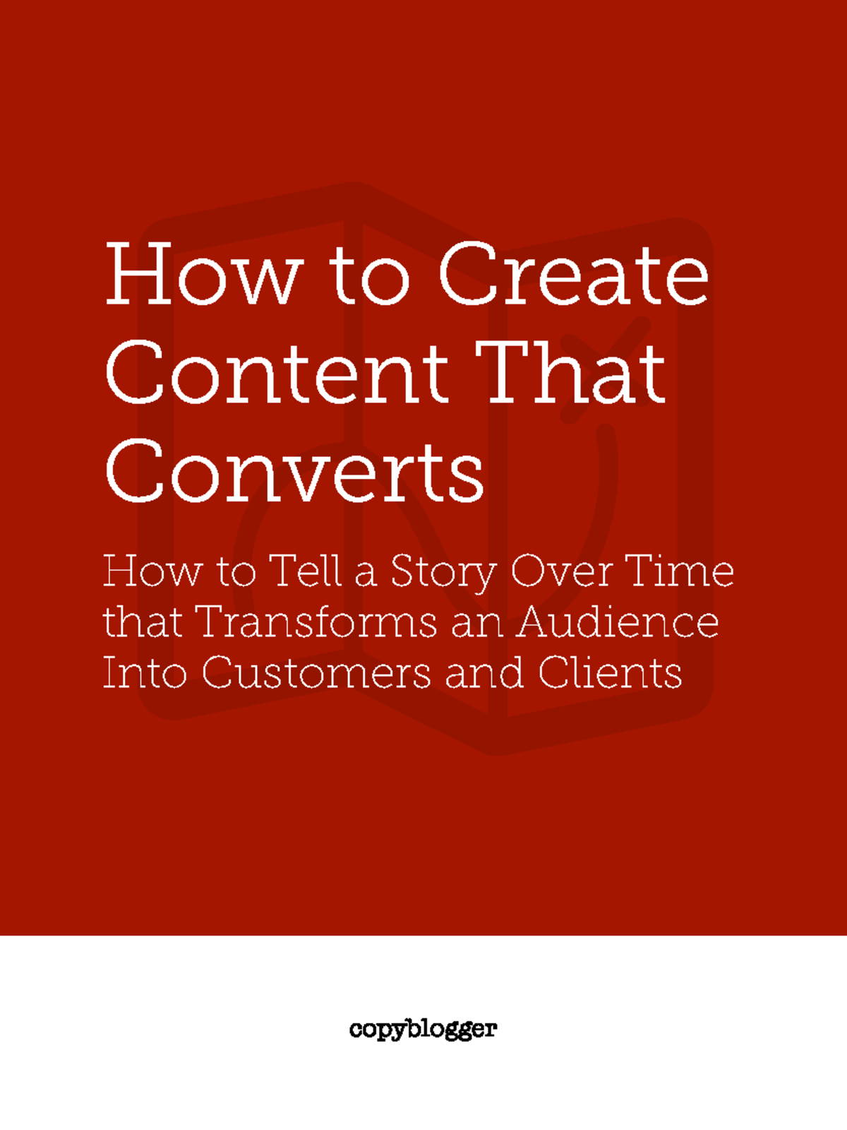 My CB-Scribe-ebook 3 - ebook - How to Create Content That Converts How ...