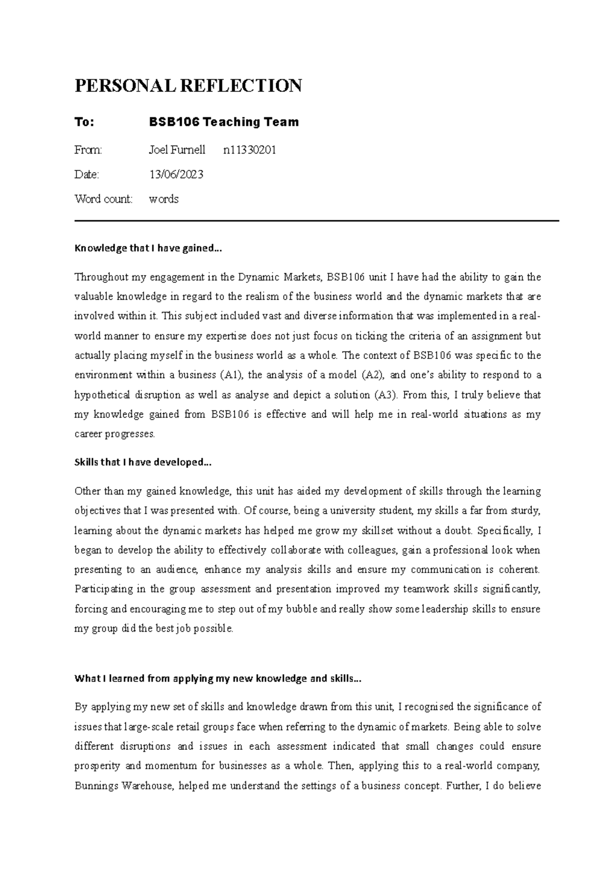 Reflection - GOOD - PERSONAL REFLECTION To: BSB106 Teaching Team From ...