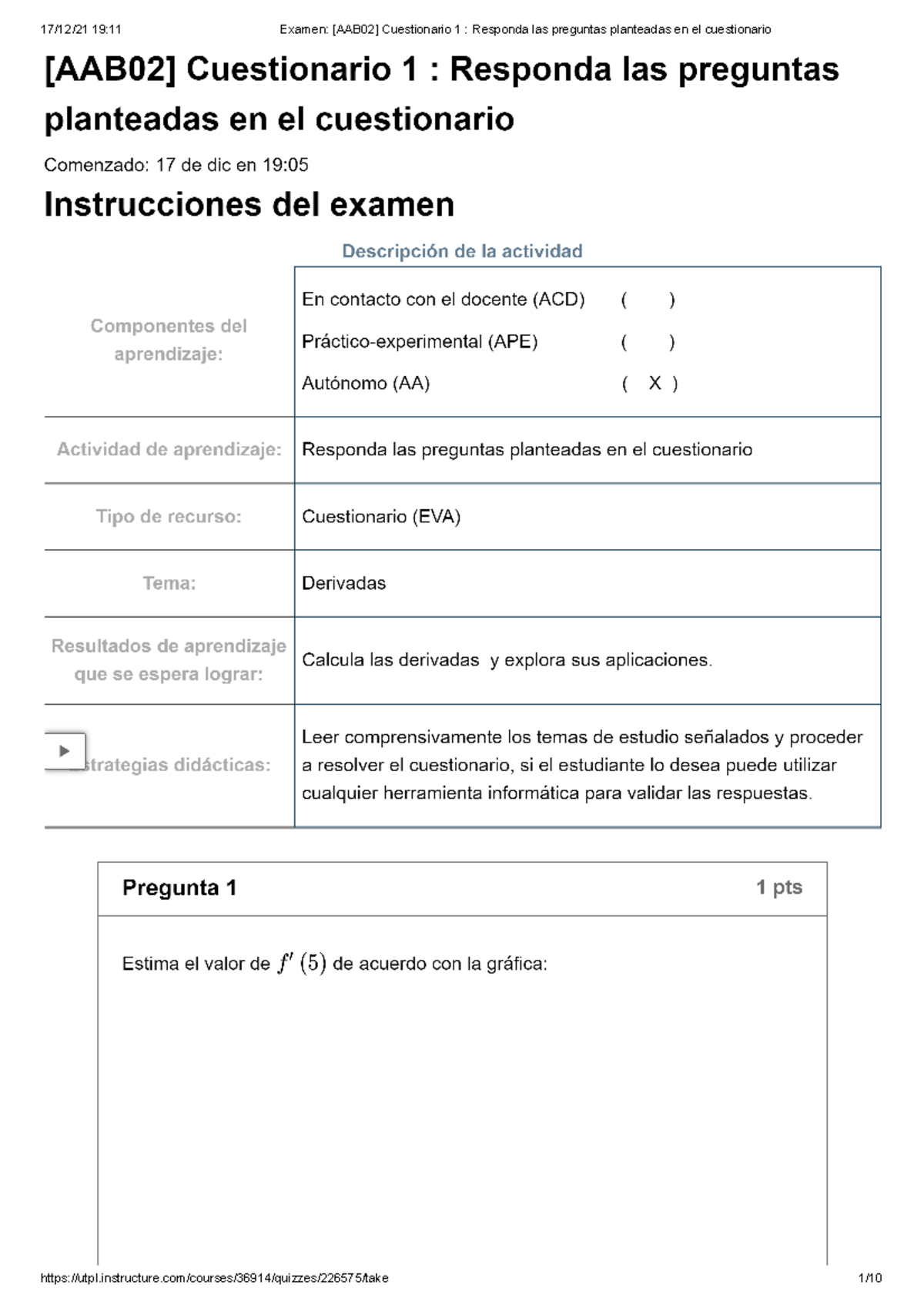 10 Examen AAB02 Cuestionario 1 Responda las preguntas planteadas en el cuestionario - Studocu
