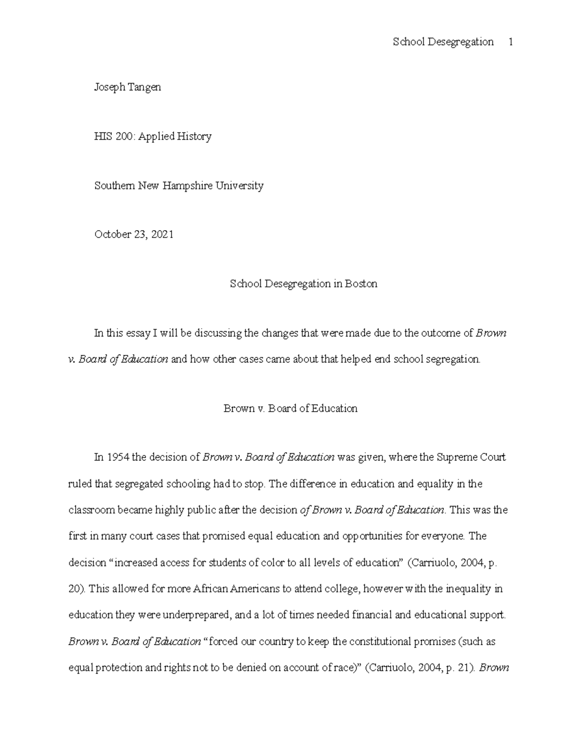 Joseph Tangen - This was an essay assignment - Joseph Tangen HIS 200 ...