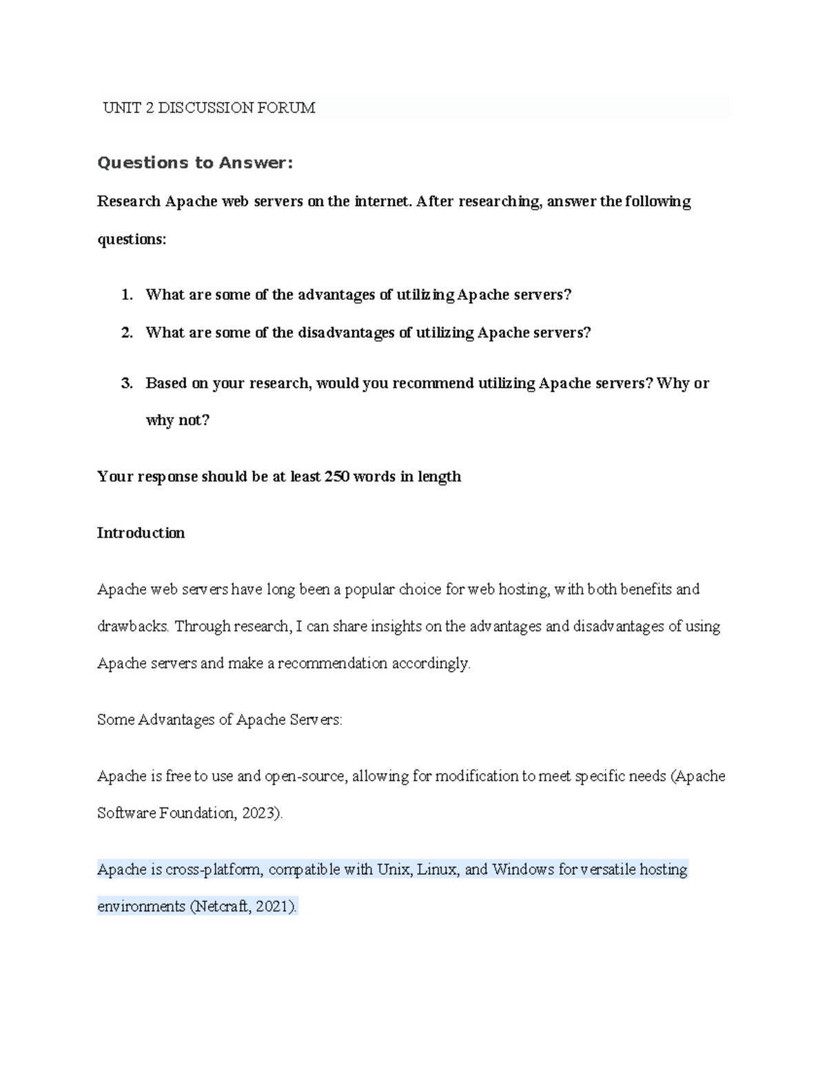 Discussion Forum UNIT 2 CS 3305 - UNIT 2 DISCUSSION FORUM Questions to Answer: Research Apache ...
