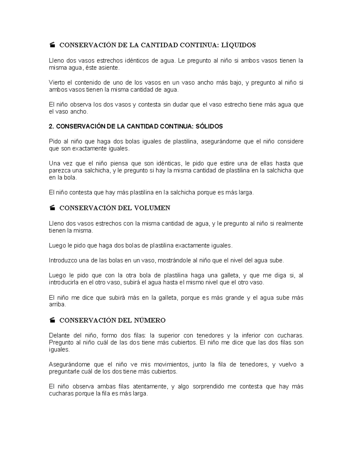 Teoría de la conservación - CONSERVACIÓN DE LA CANTIDAD CONTINUA: LÍQUIDOS Lleno dos vasos - Studocu