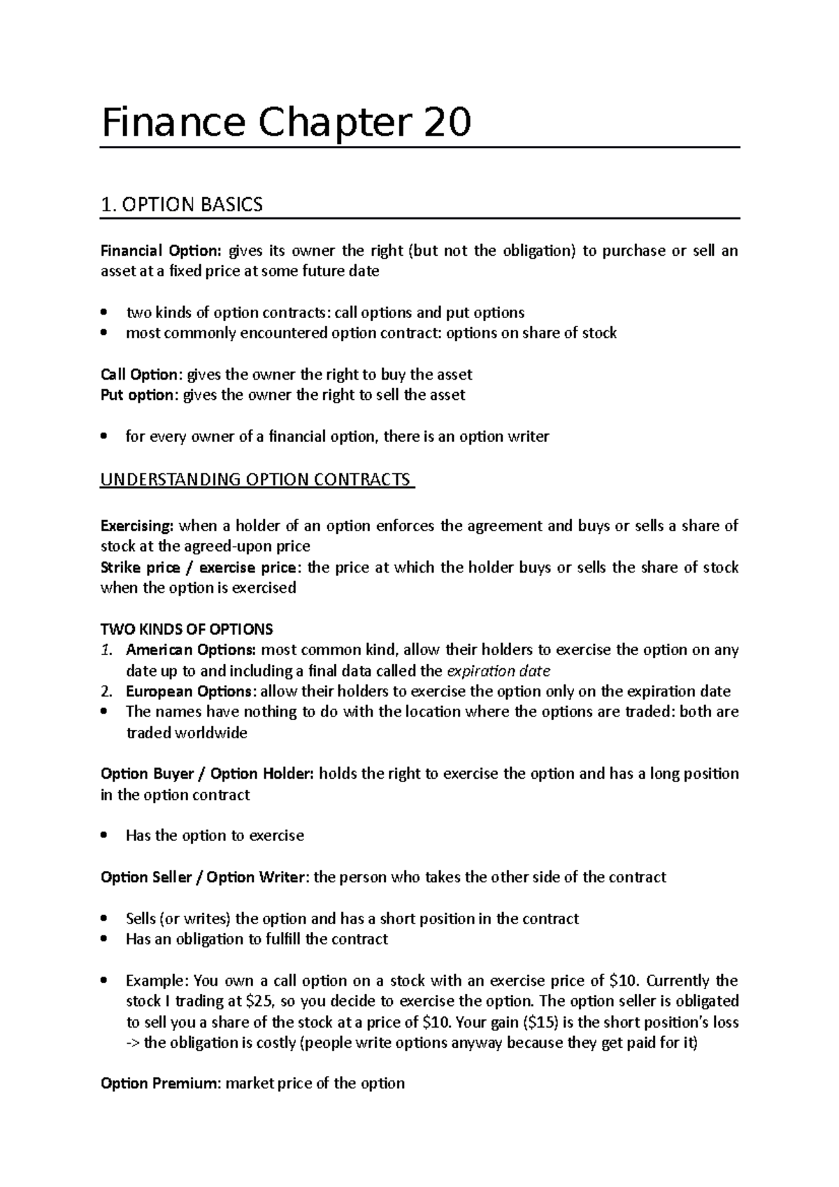 Finance Chapter 20 - OPTION BASICS Financial Option: gives its owner the right (but not the ...