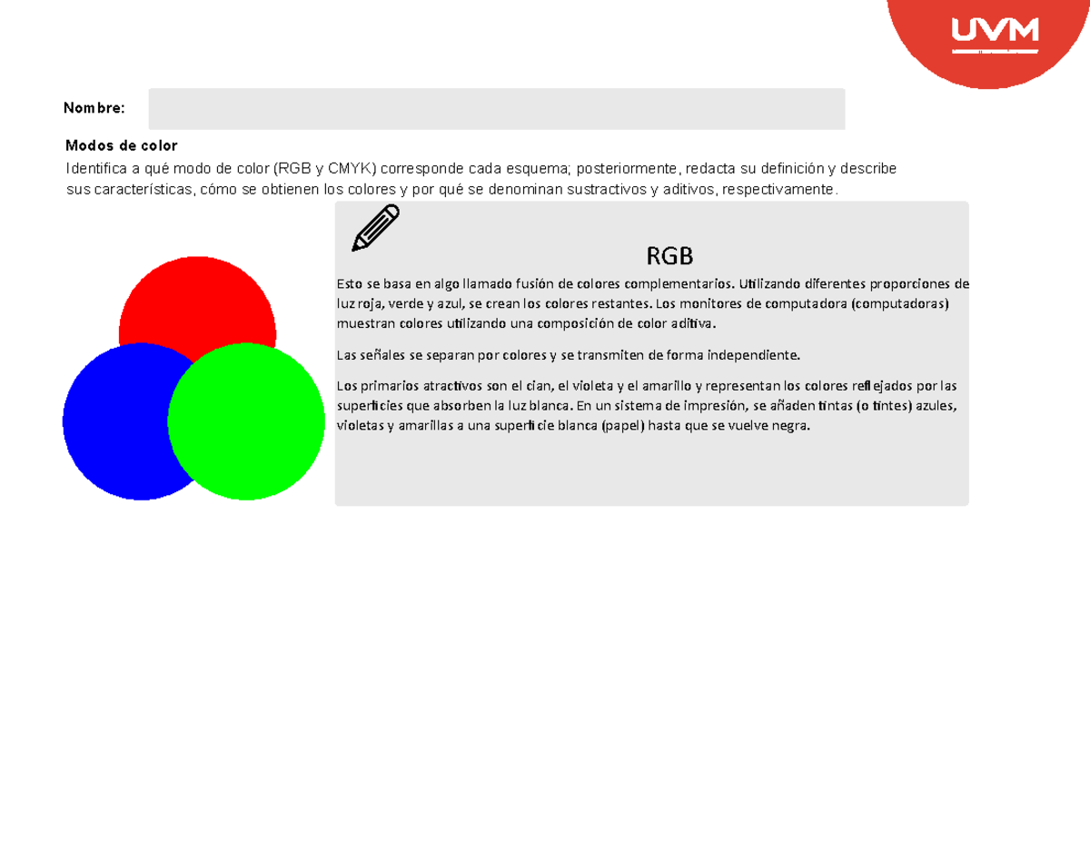 U1 Modos DE Colores - Nombre: Modos de color Identifica a qué modo de ...