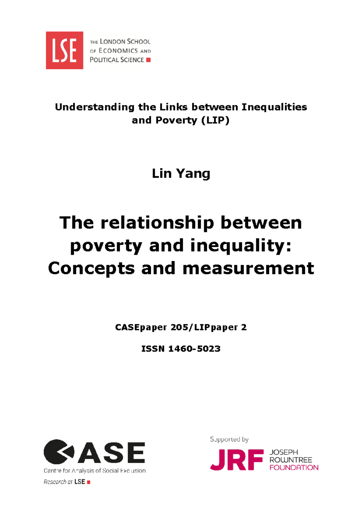 Casepaper 205 - Understanding the Links between Inequalities and Poverty (LIP) Lin Yang The ...