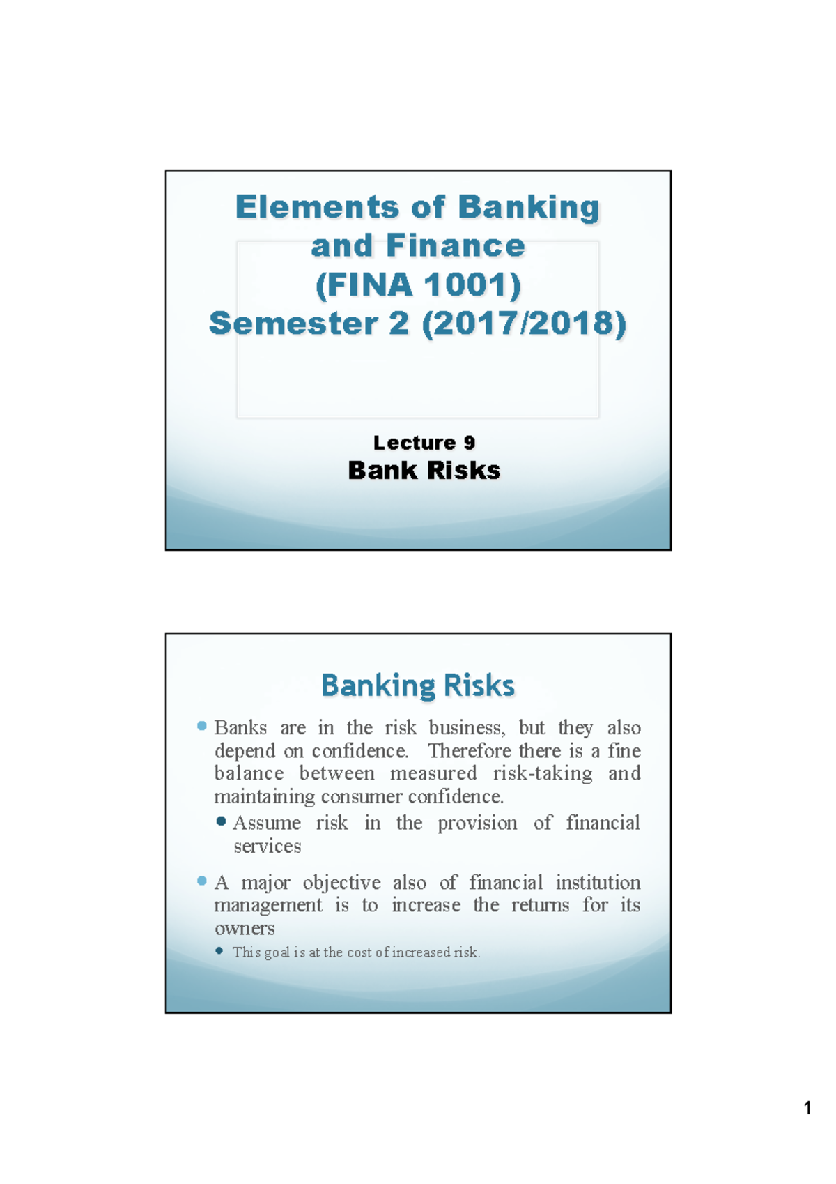 Lec 8 Bank risks - Notes - Elements of Banking and Finance (FINA 1001 ...