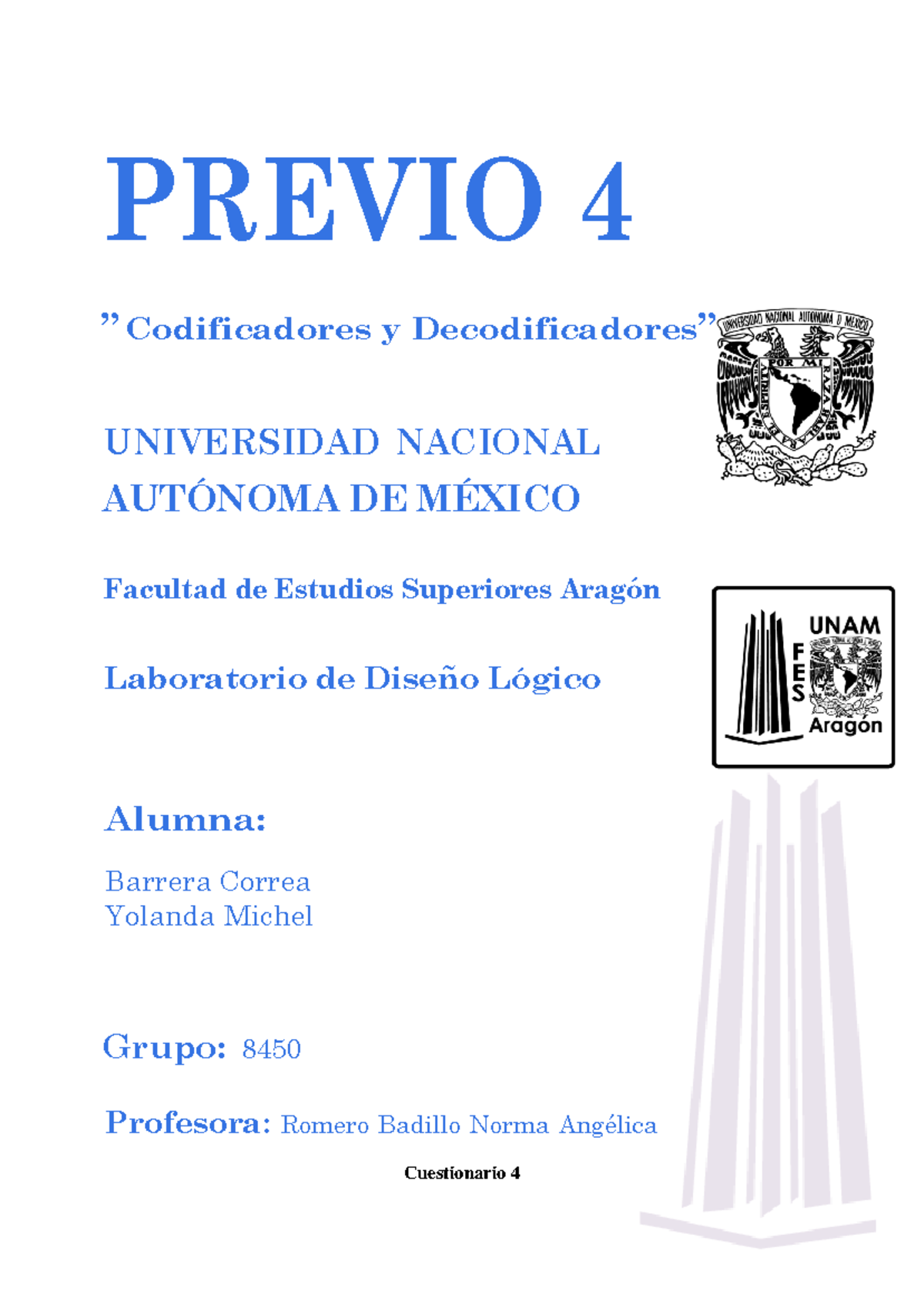 Previo 4 Barrera Correa - PREVIO 4 ” Codificadores y Decodificadores” UNIVERSIDAD NACIONAL ...