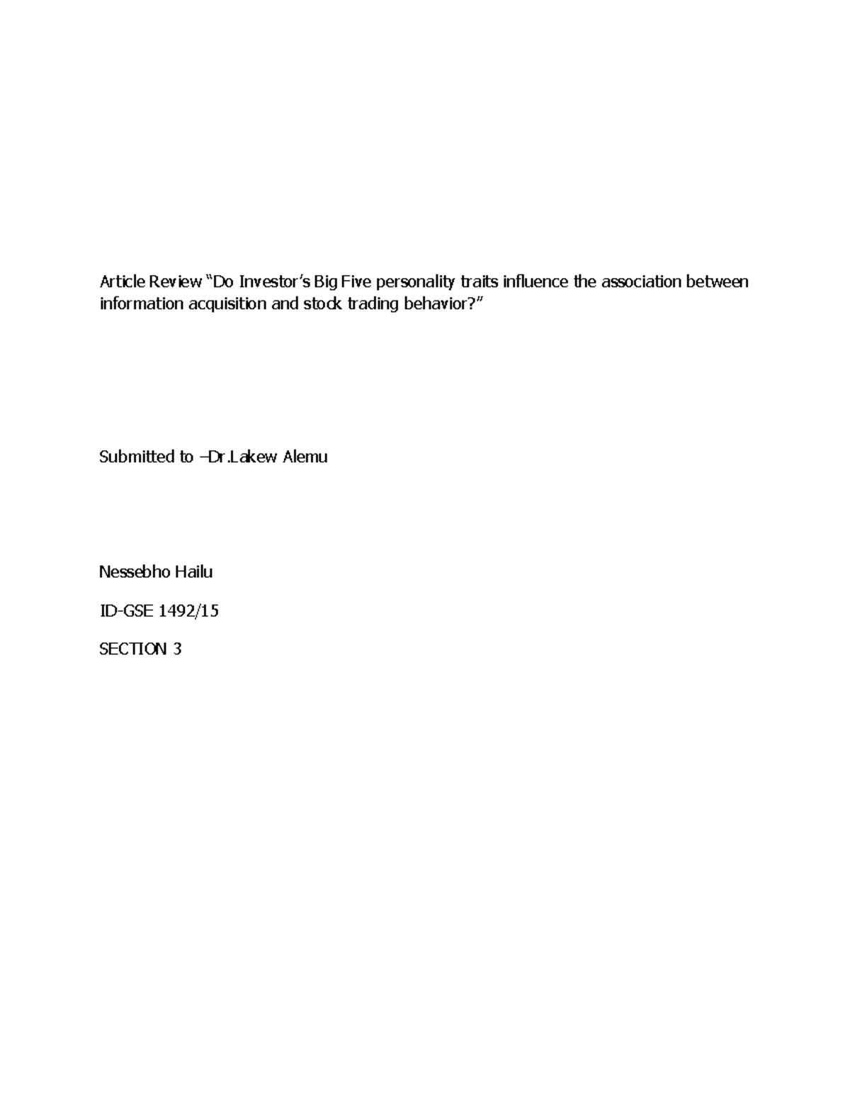 Article Review - The paper adopted NEO Five-Factor inventory to measure ...