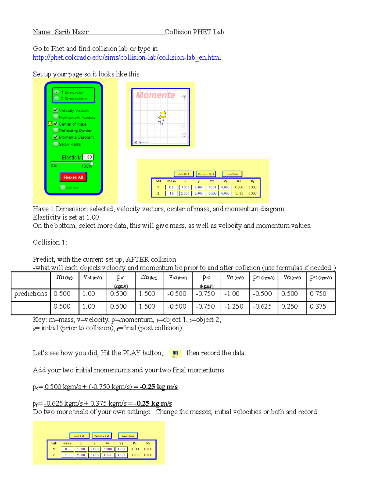 Sarib Nazir - Collision Lab - Name Sarib Nazir Collision PHET Lab Go to ...