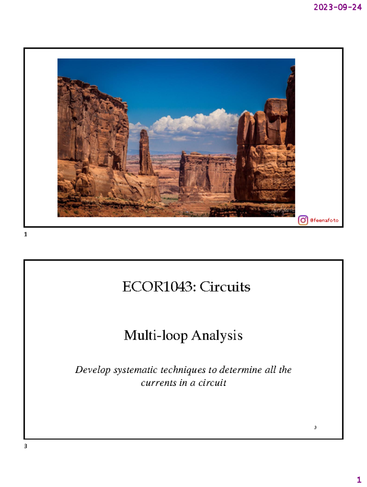 6. Multi-loop circuits F23 - @feenafoto Multi-loop Analysis Develop systematic techniques to ...