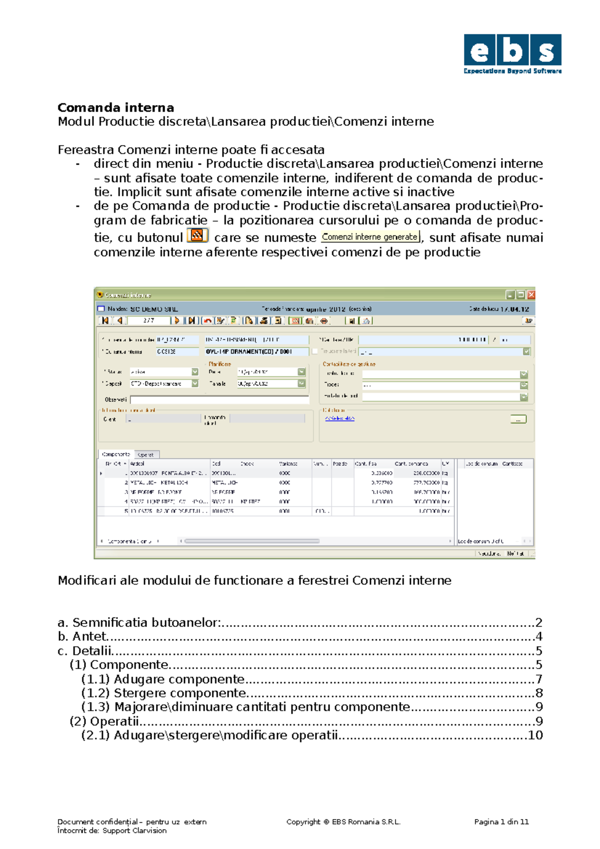 Versiunea 6800 Comenzi interne - Comanda interna Modul Productie ...