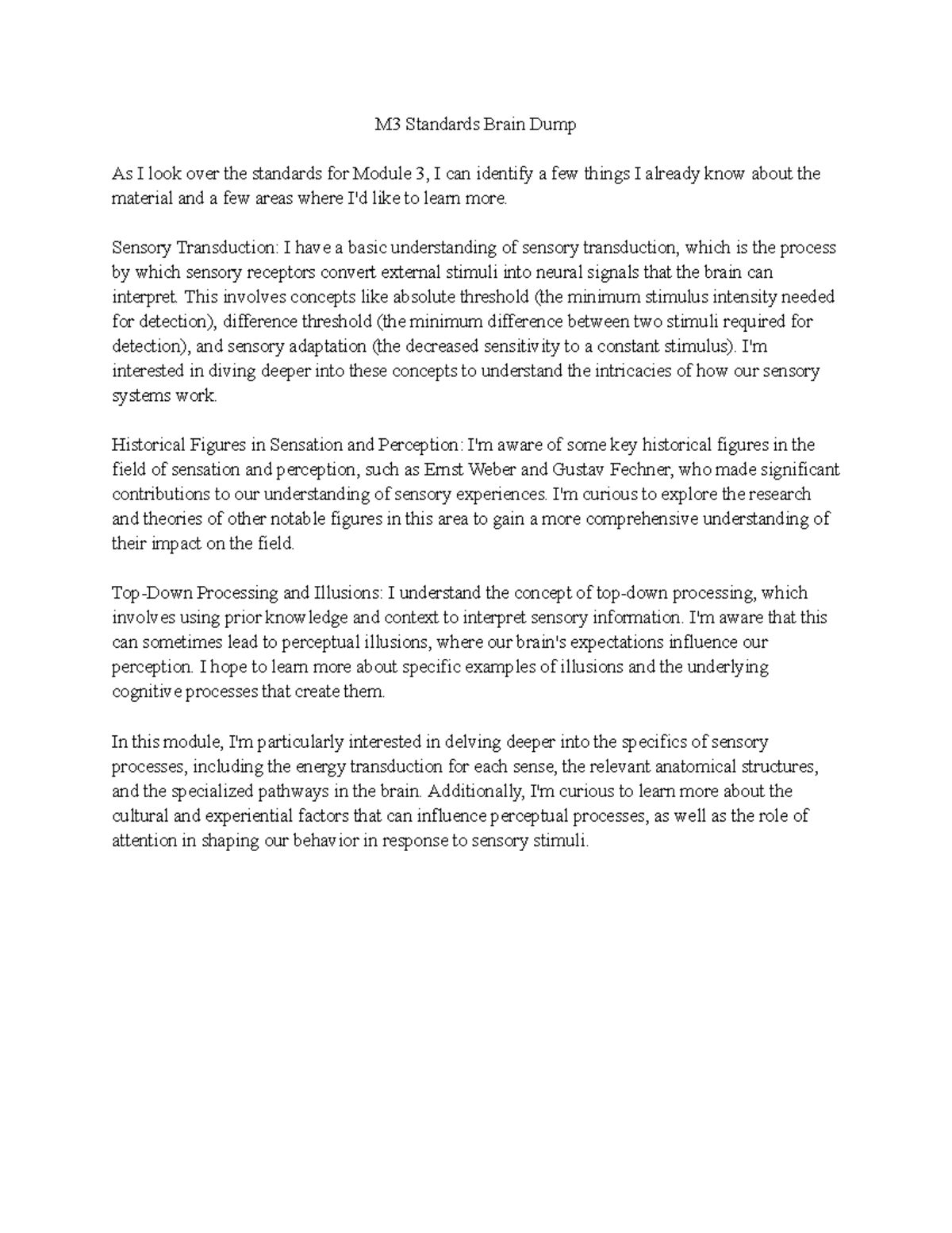 M3 Standards Brain Dump - Sensory Transduction: I have a basic ...