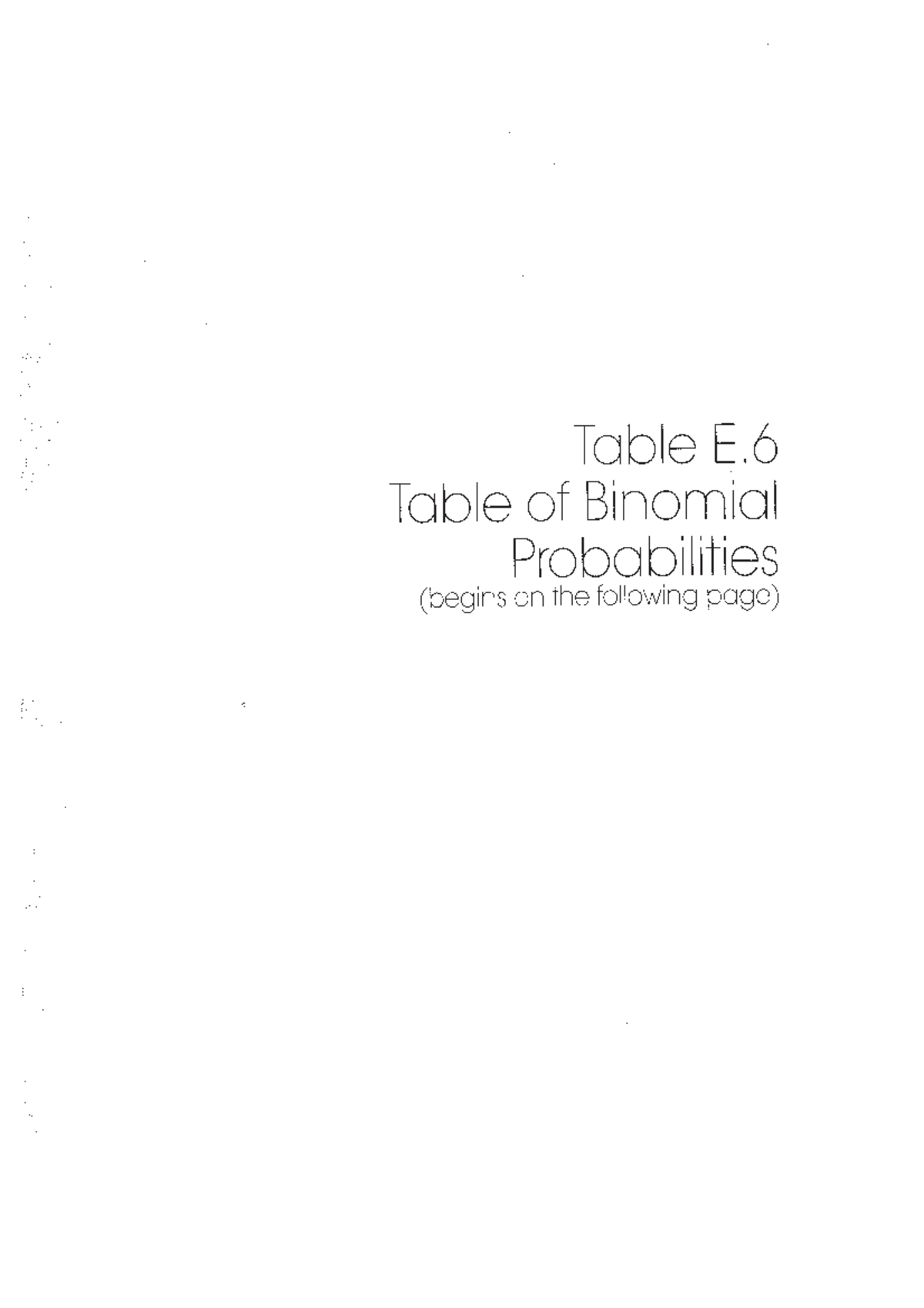 Binomial, Poisson and Normal Tables (18) - Table E Table of Binomial ...