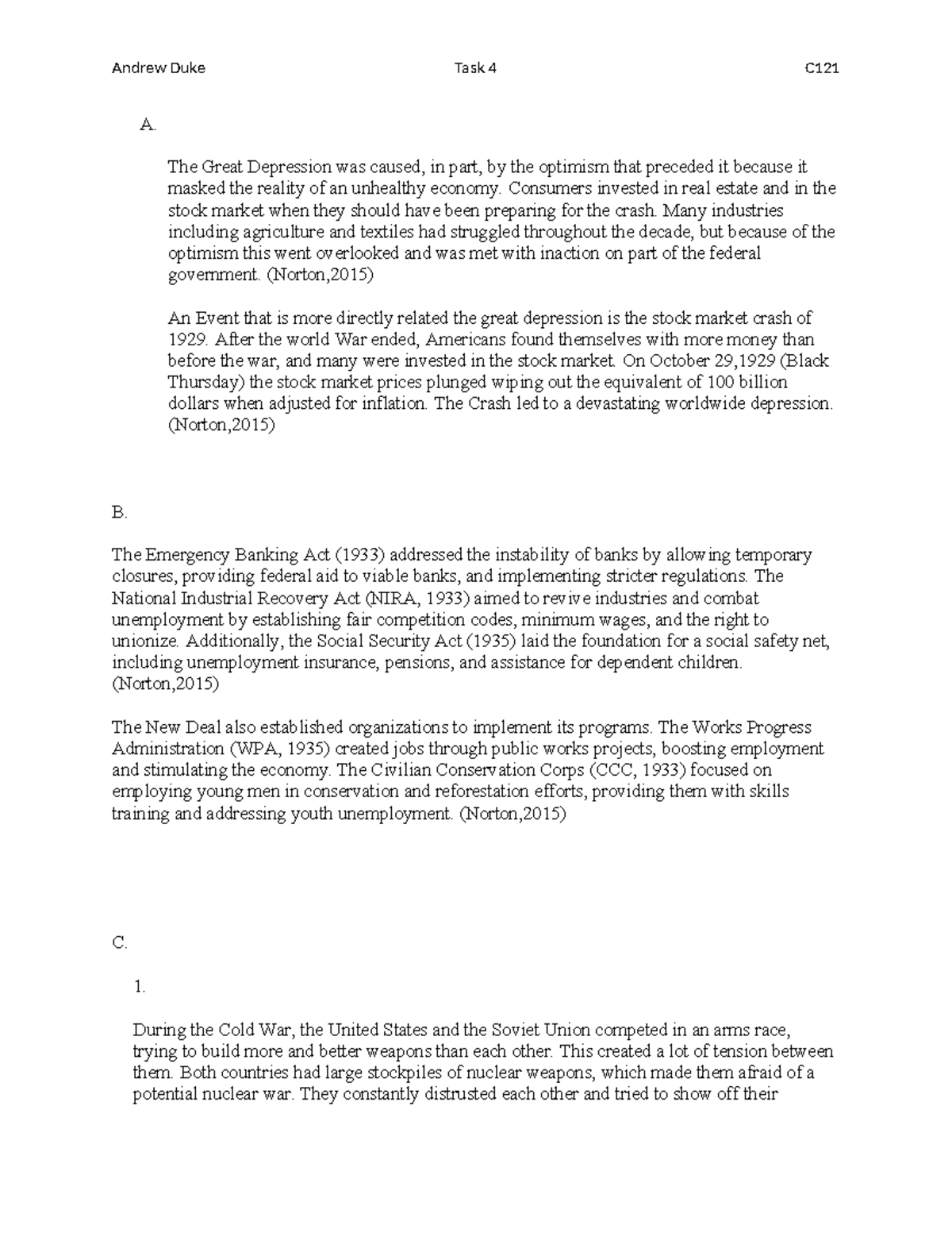 C121 Task 4 - Andrew Duke Task 4 C A. The Great Depression was caused ...