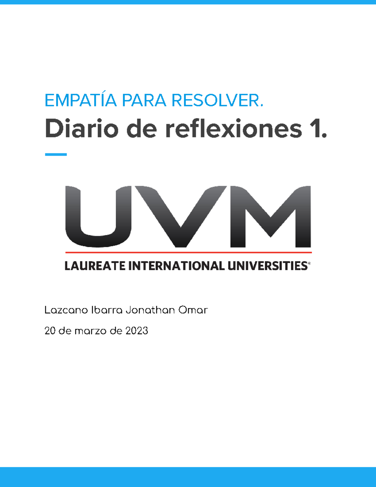 Diario de reflexiones Unidad 1. Identidad - EMPATÍA PARA RESOLVER. Diario de reflexiones 1 ...