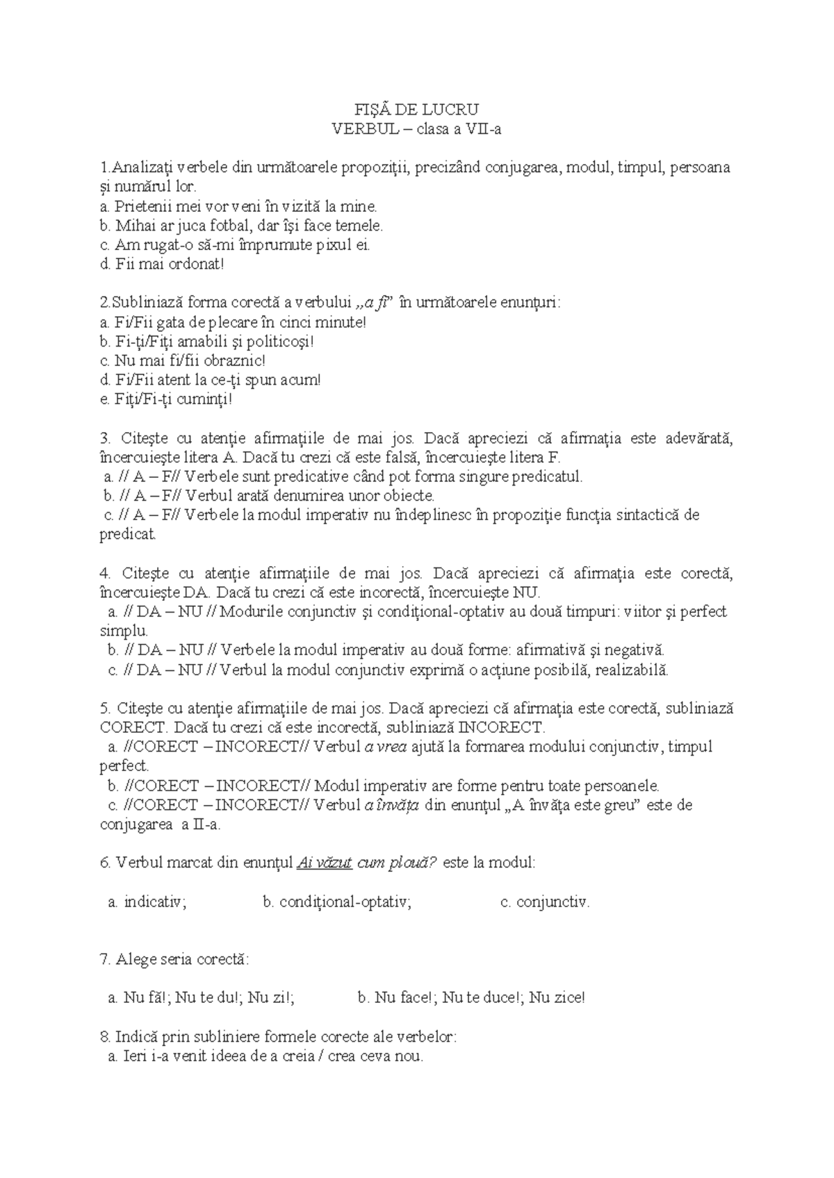 Limba română -VII.A-B - FIŞÃ DE Lucru Verbul 7 - FIŞÃ DE LUCRU VERBUL ...