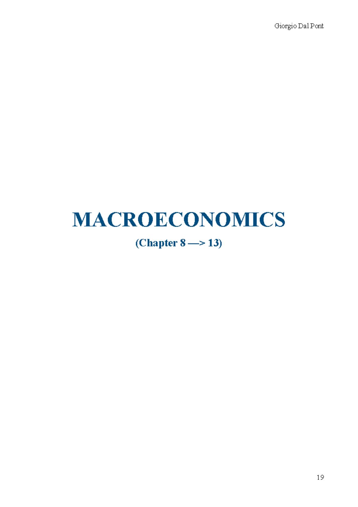 Macroeconomics notes - MACROECONOMICS (Chapter 8 —> 13) Chapter 8: The ...