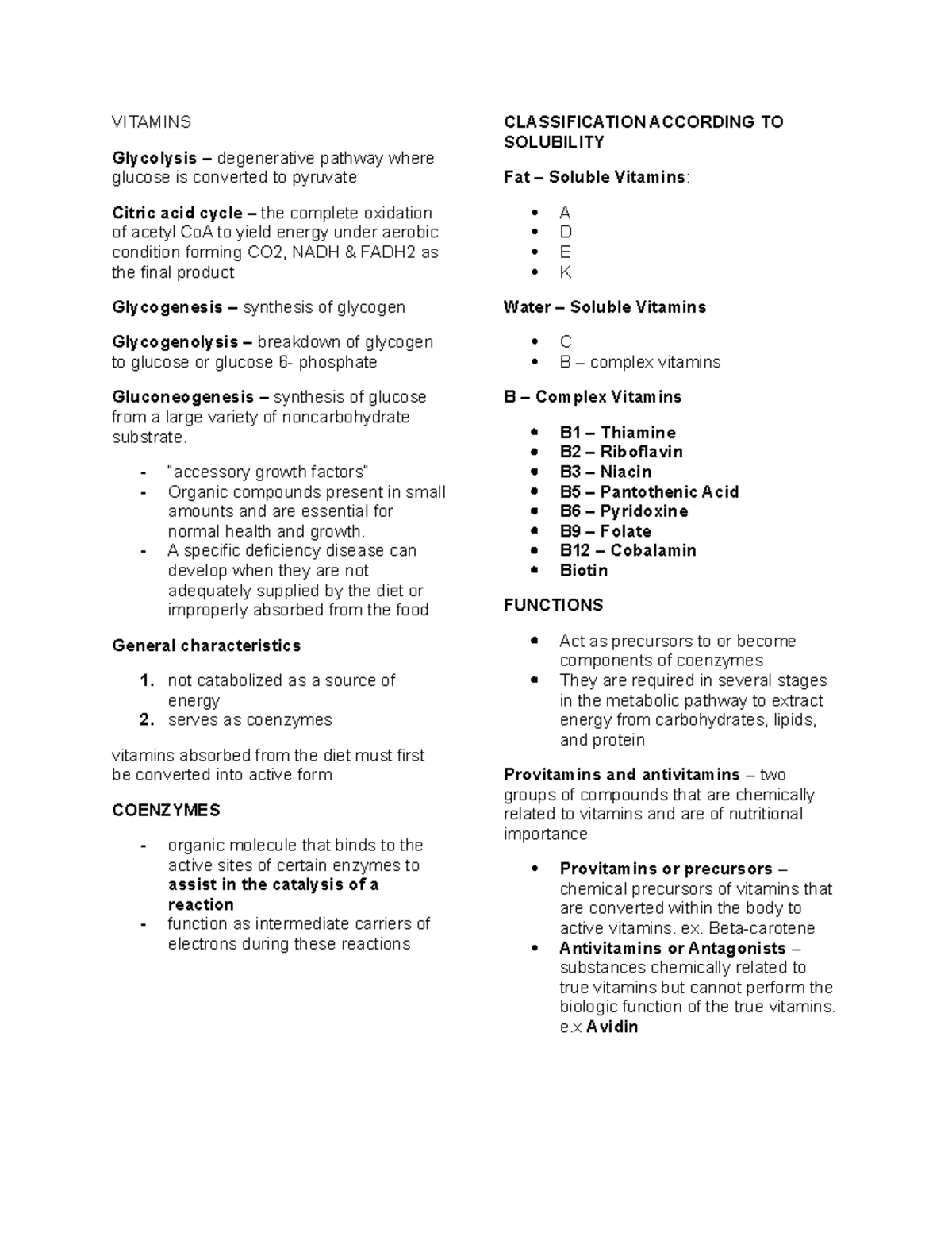 Notes in Vitamins which included the glycolysis, citric acid cycle, etc ...