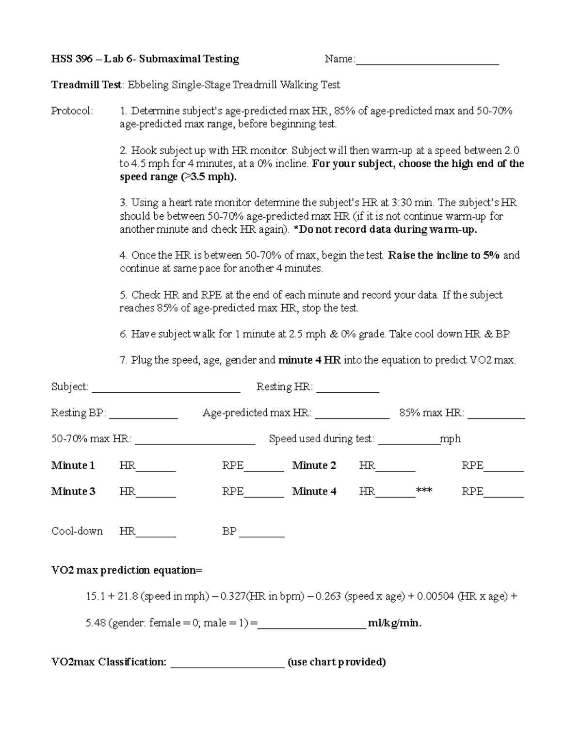 Lab 6- Submax Testing - Determine subject’s age-predicted max HR, 85% ...