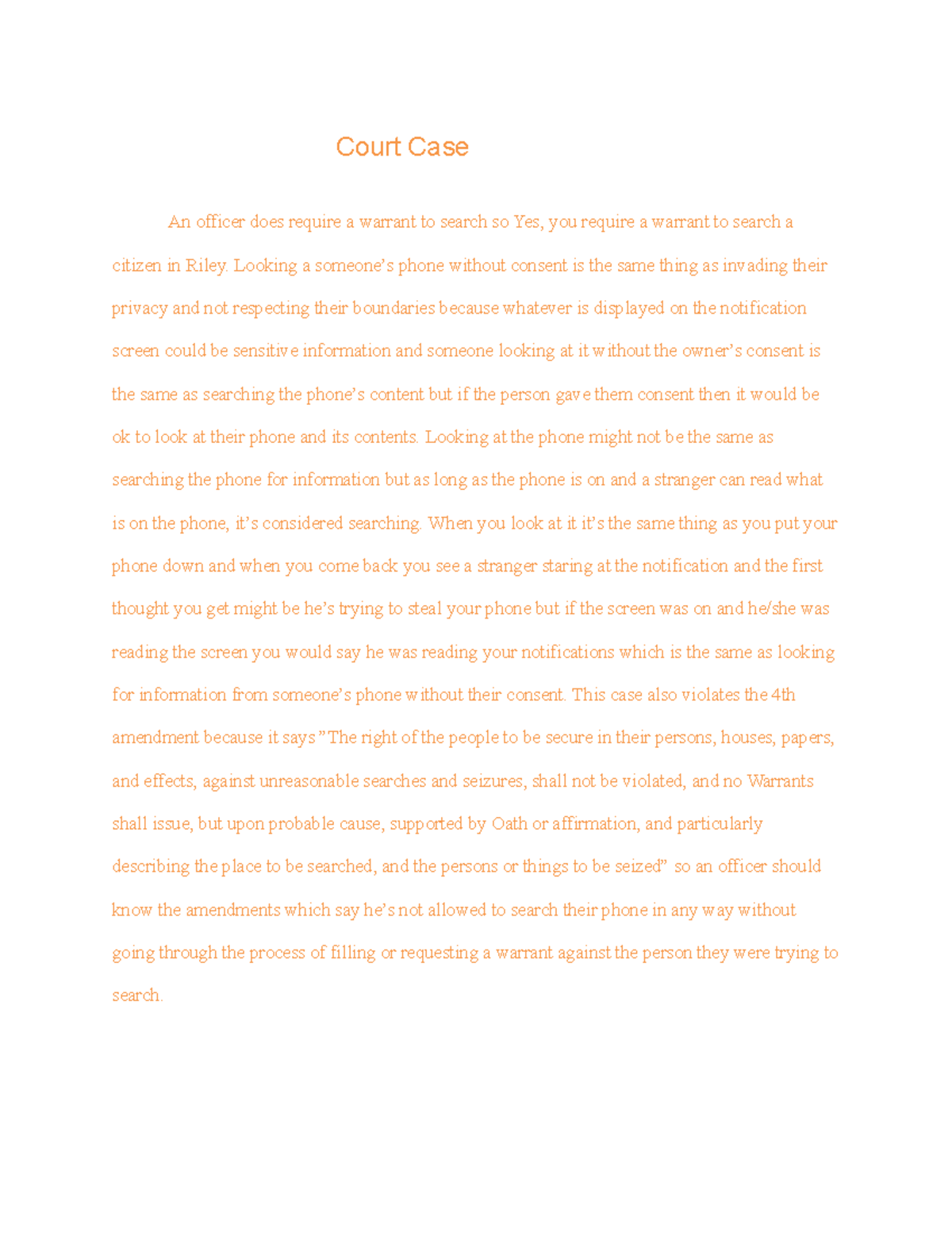 Court Case - judge cases notes - Court Case An officer does require a ...