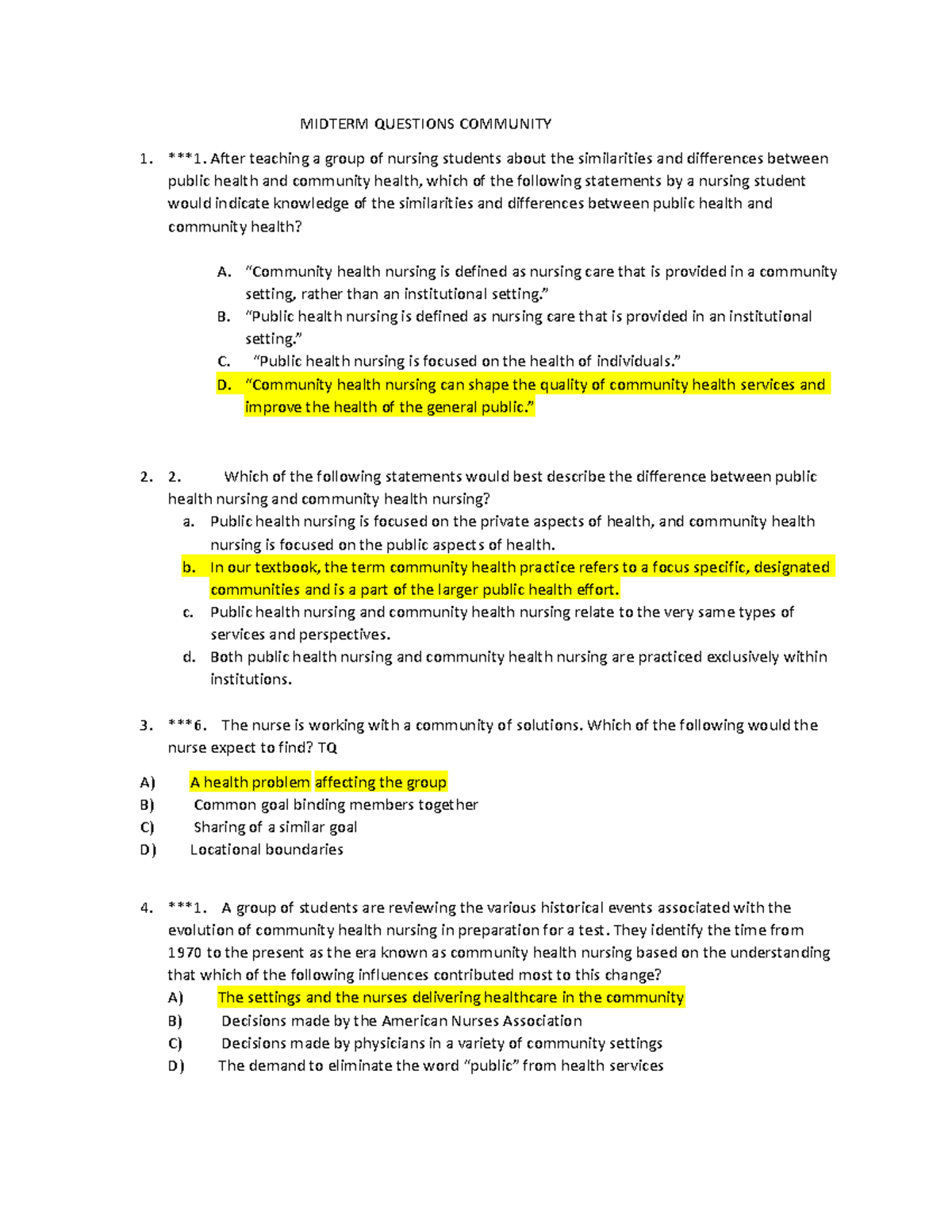 Midterm Questions Community - MIDTERM QUESTIONS COMMUNITY ***1. After teaching a group of ...