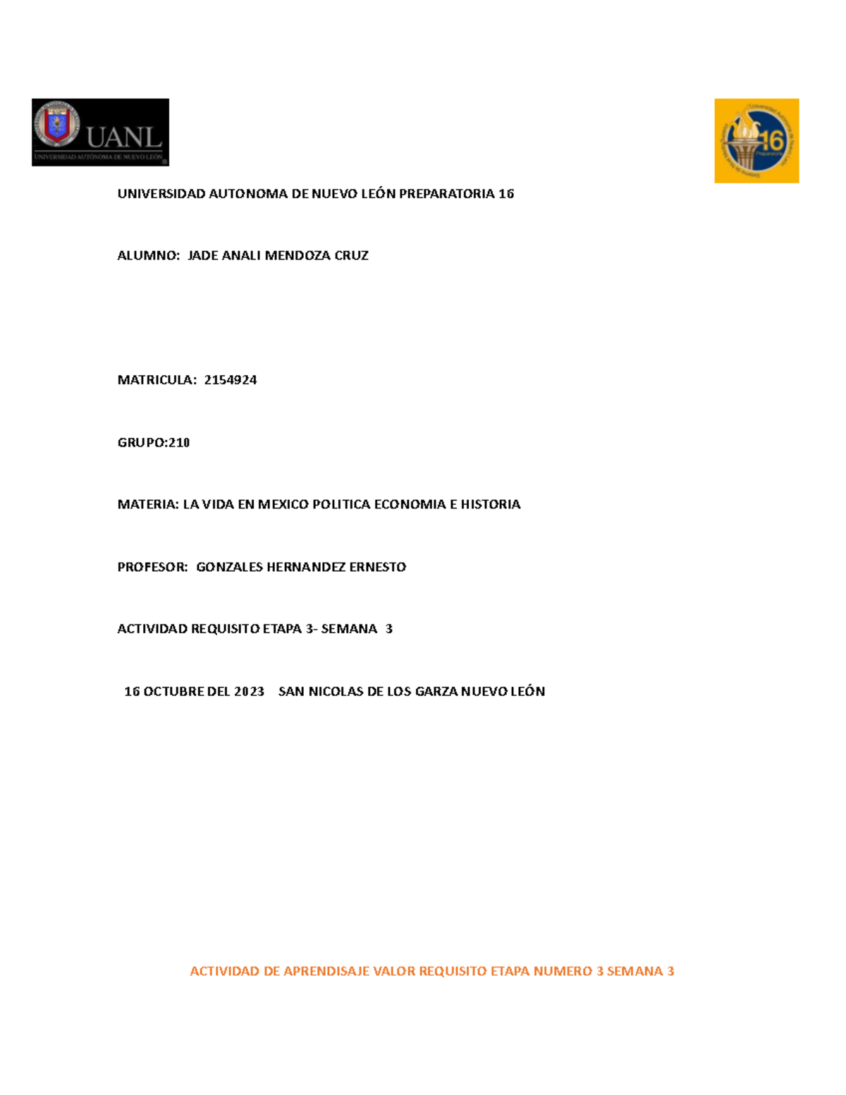 JAMC E3 Historia Requisito Semana 2 - UNIVERSIDAD AUTONOMA DE NUEVO ...