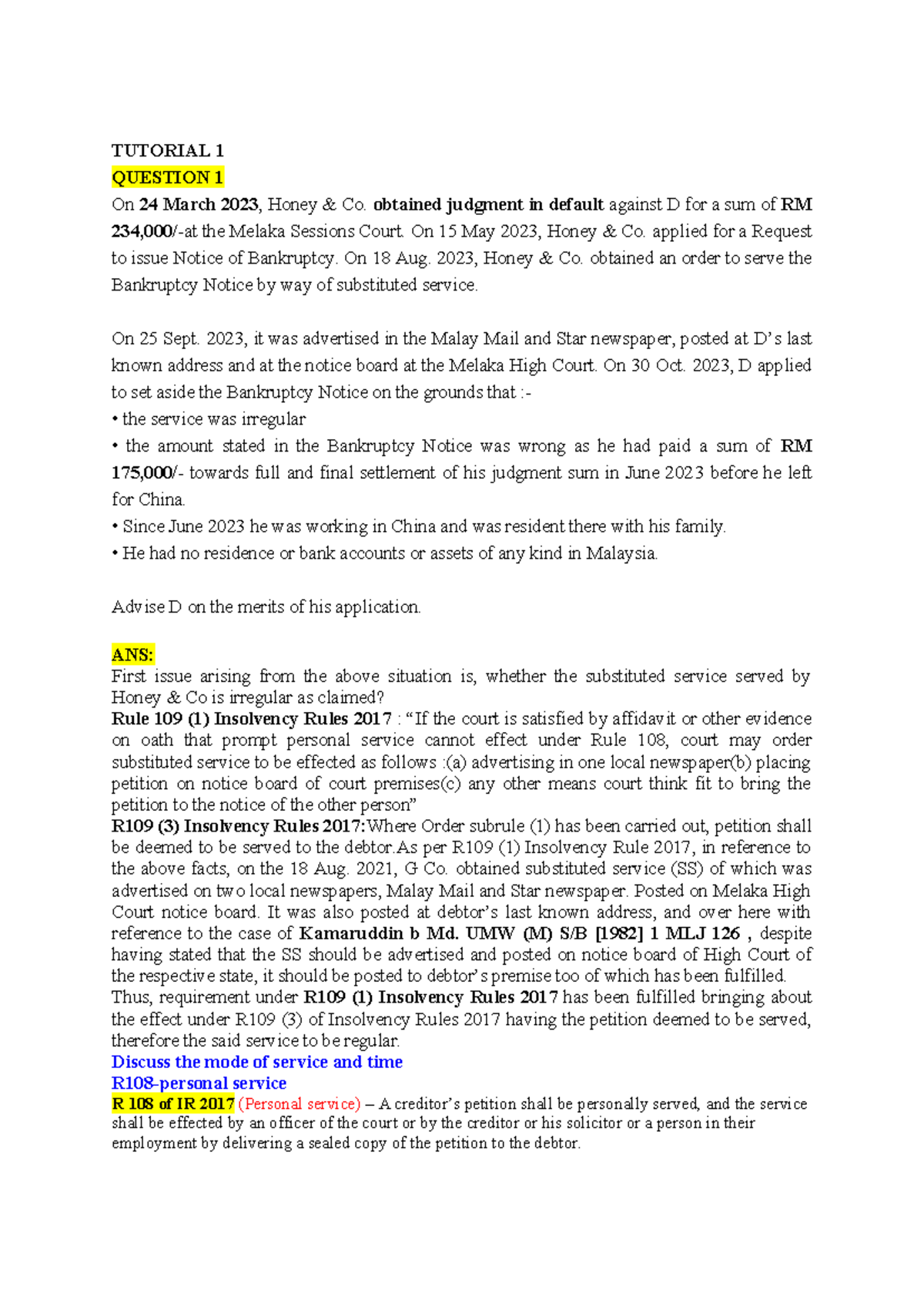 Insolvency Tutorial 1 - TUTORIAL 1 QUESTION 1 On 24 March 2023, Honey & Co. obtained judgment in ...