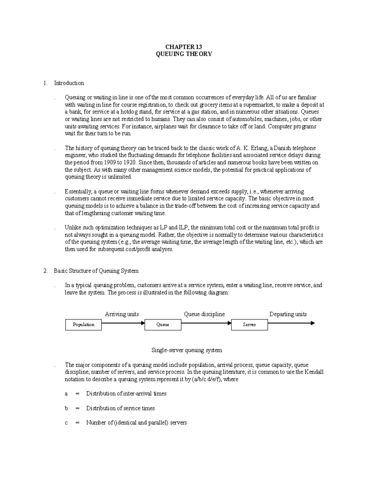 Chapter 13 Queuing Theory - CHAPTER 13 QUEUING THEORY 1. 2. Introduction . Queuing or waiting in ...