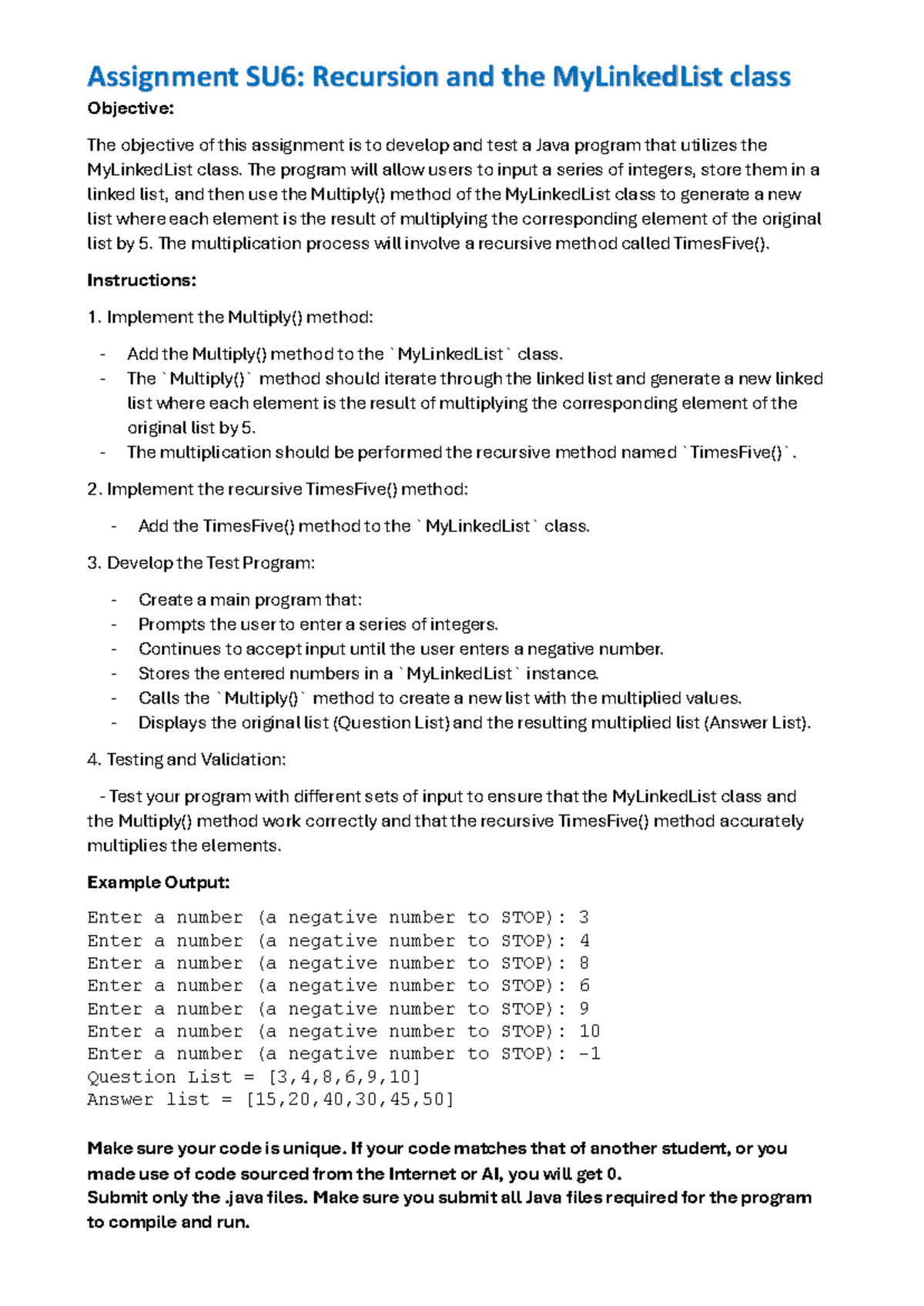 Assignment SU6 instructions - Assignment SU6: Recursion and the MyLinkedList class Objective ...