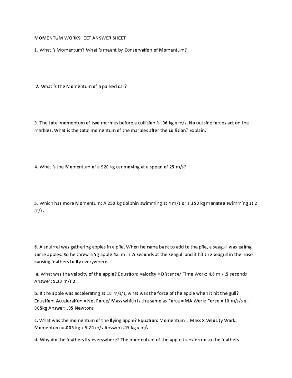 Momentum worksheet 2 - Yhuyuht - MOMENTUM WORKSHEET ANSWER SHEET What ...