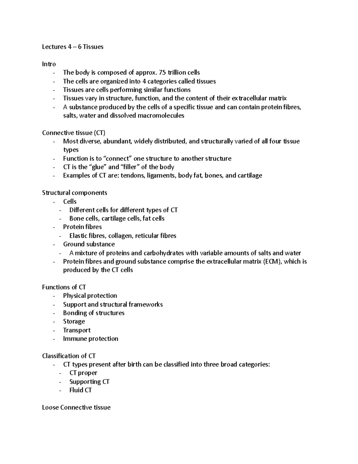 Lectures 4-6 - lecture notes - Lectures 4 – 6 Tissues Intro - The body ...
