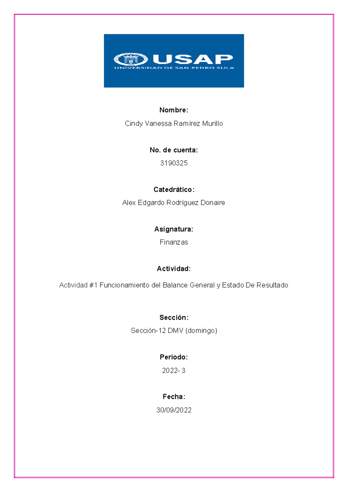 Ramirez Cindy Actividad#1 - Nombre: Cindy Vanessa Ramírez Murillo No. de cuenta: 3190325 - Studocu