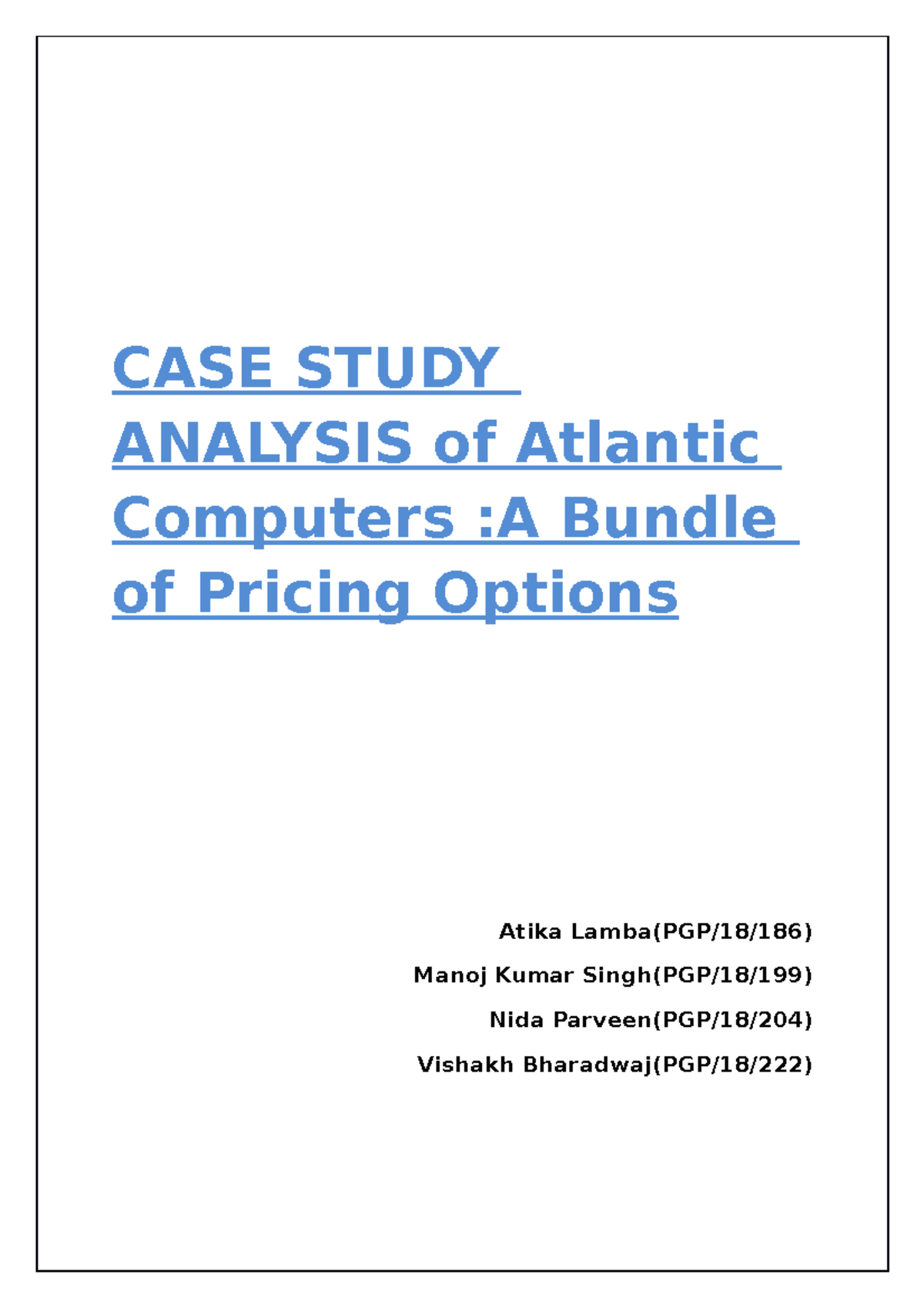 Pdfcoffee - Case study - CASE STUDY ANALYSIS of Atlantic Computers :A Bundle of Pricing Options ...