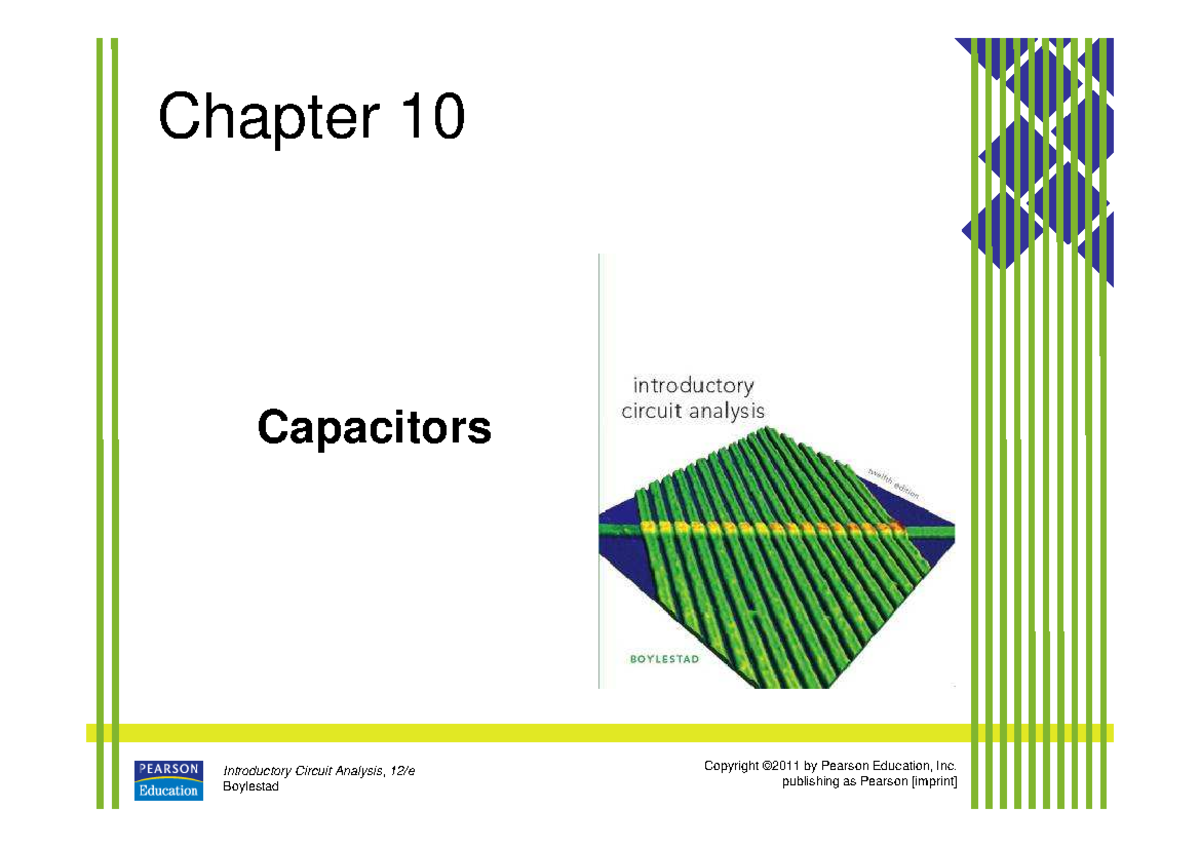 Chpt 10 - Capacitors [Compatibility Mode] - Copyright ©2011 by Pearson ...