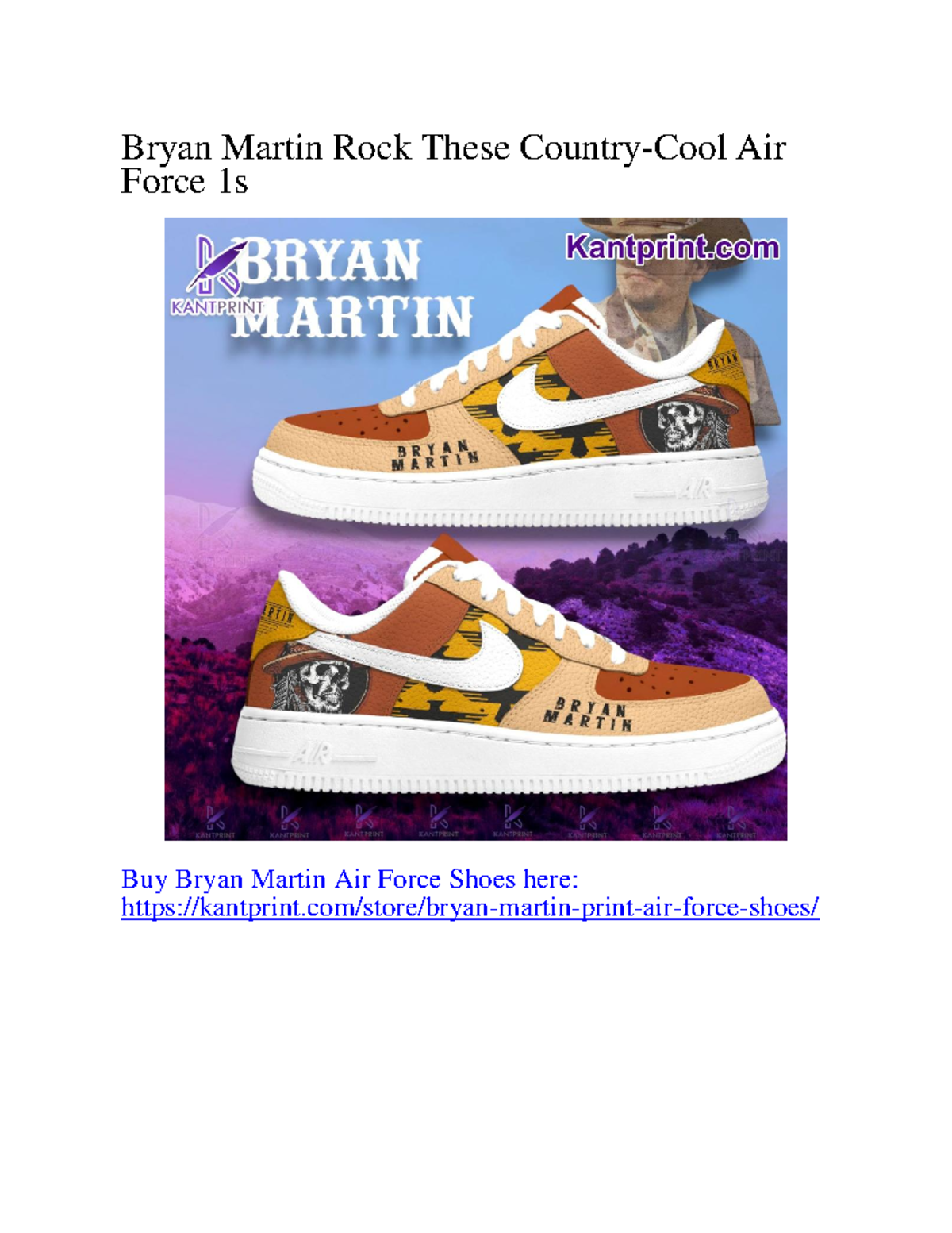 Bryan Martin Rock These Country-Cool Air Force 1s - IBUS 300 - Bryan ...