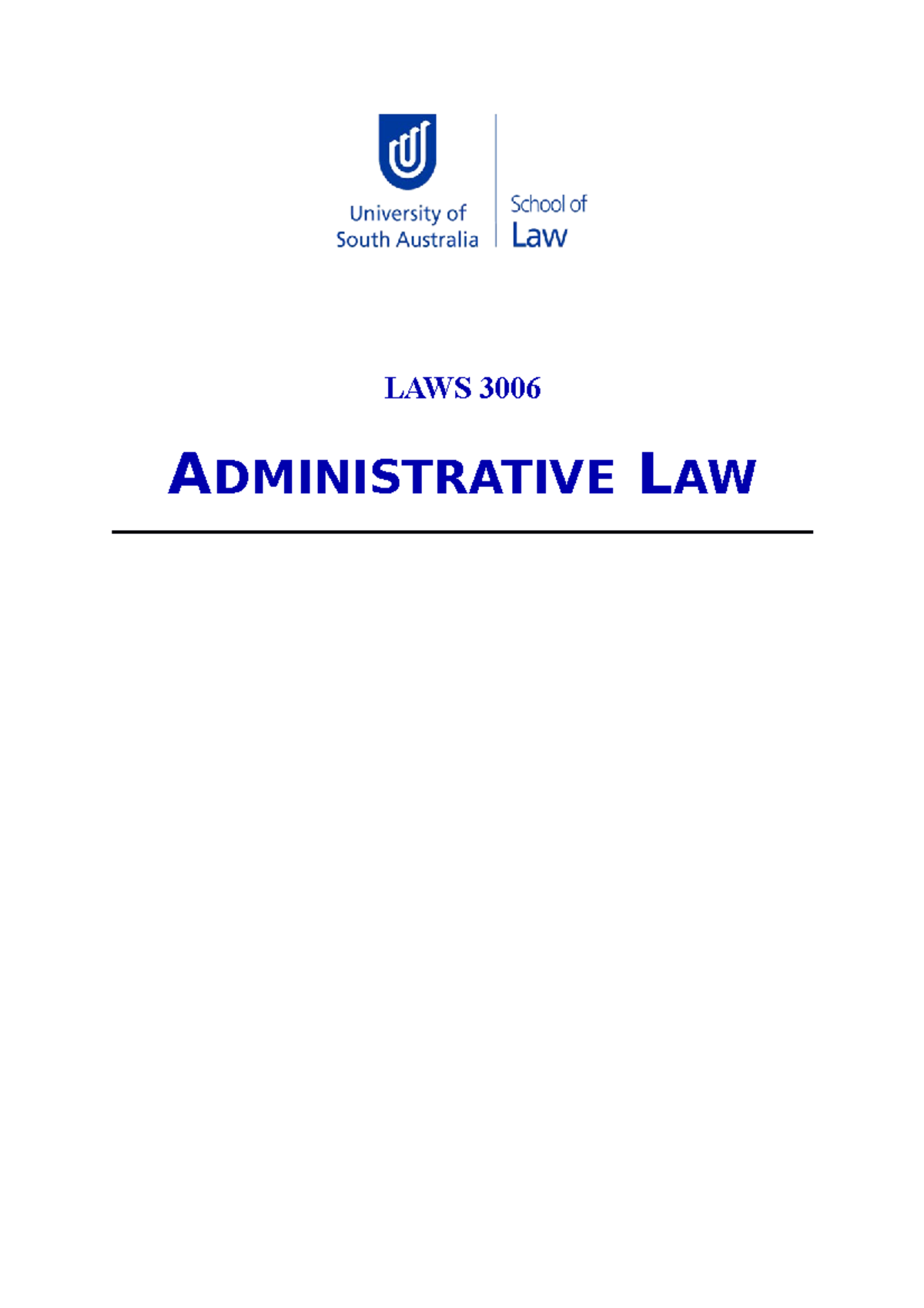 2018 Admin Law Study Guide - LAWS 3006 ADMINISTRATIVE LAW STUDY GUIDE ...