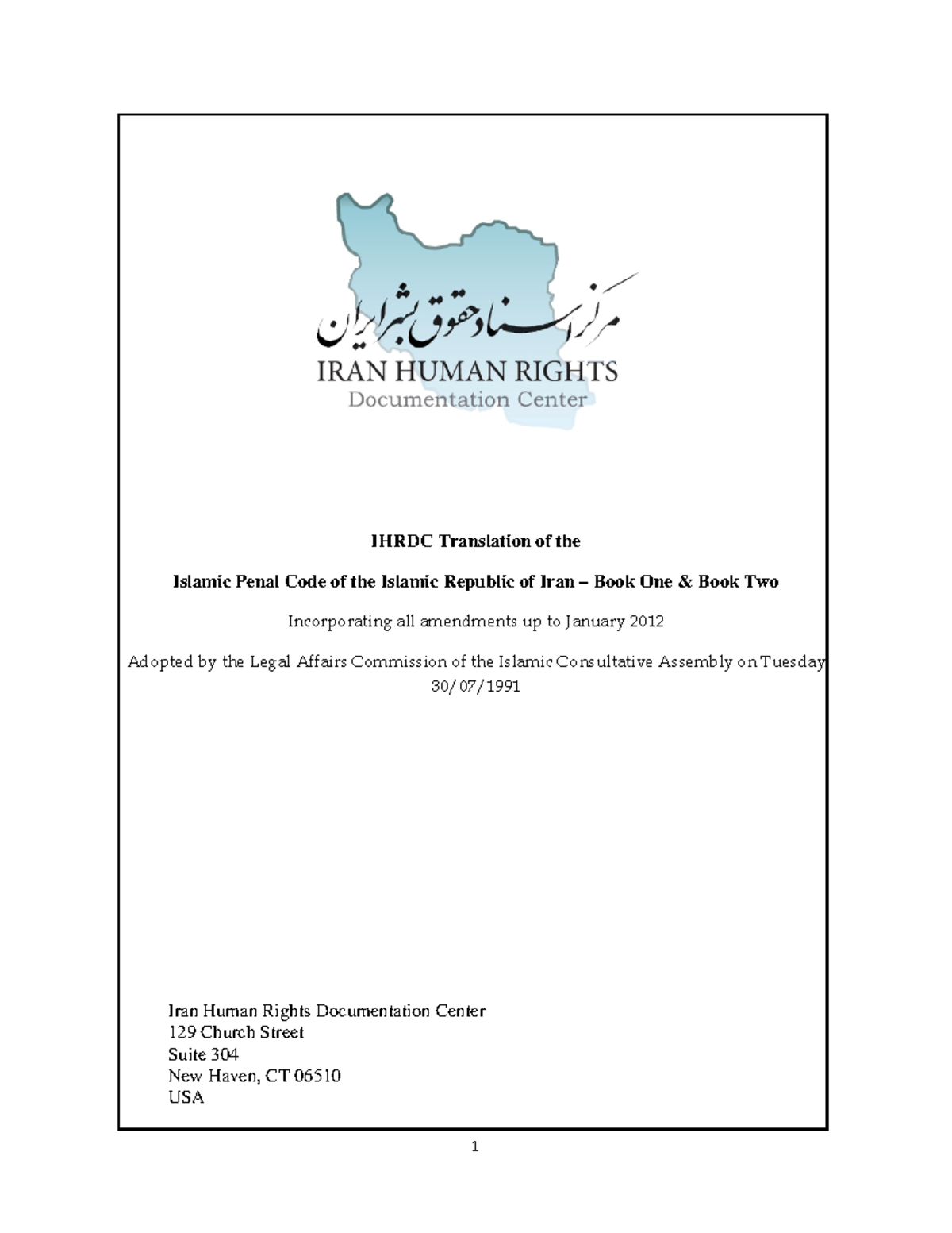 Islamic Penal Code of the Islamic Republic of Iran - Article 2 - Any ...