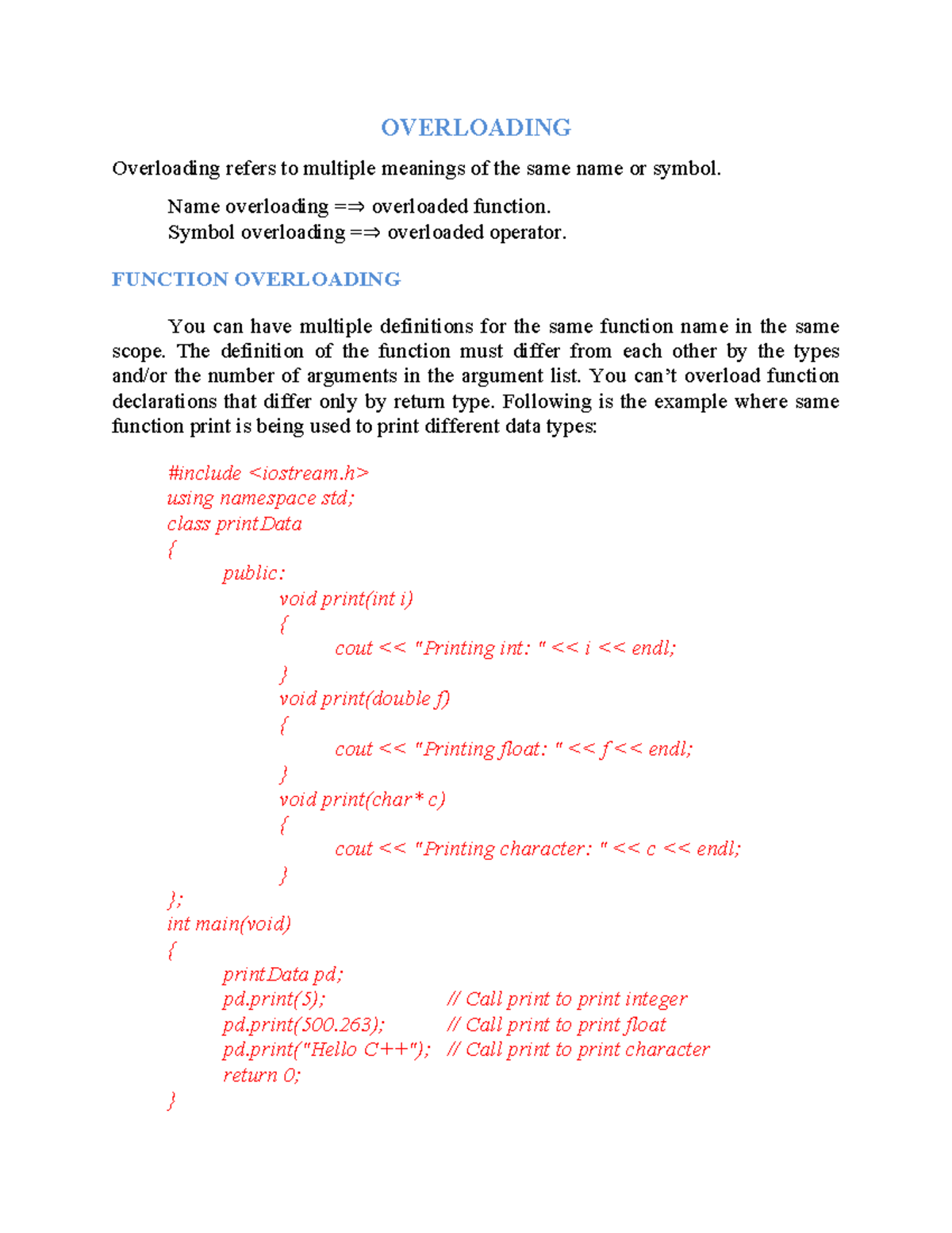Overloading - It's a lecture note - OVERLOADING Overloading refers to ...