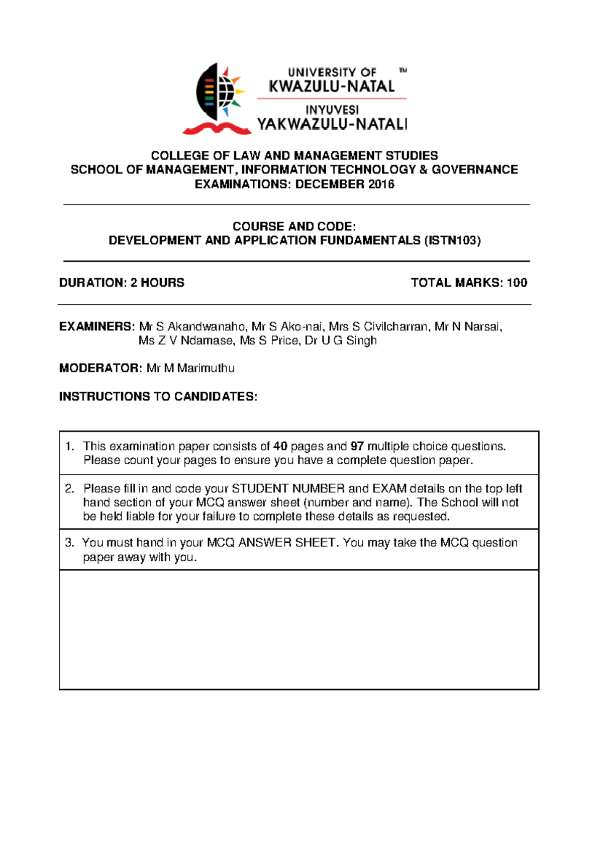 ISTN103 Final Exam 2016 - COLLEGE OF LAW AND MANAGEMENT STUDIES SCHOOL OF MANAGEMENT ...