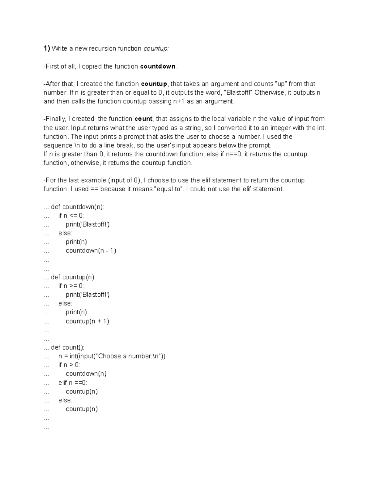 Learning Journal - Unit 3 - 1) Write a new recursion function countup: -First of all, I copied ...