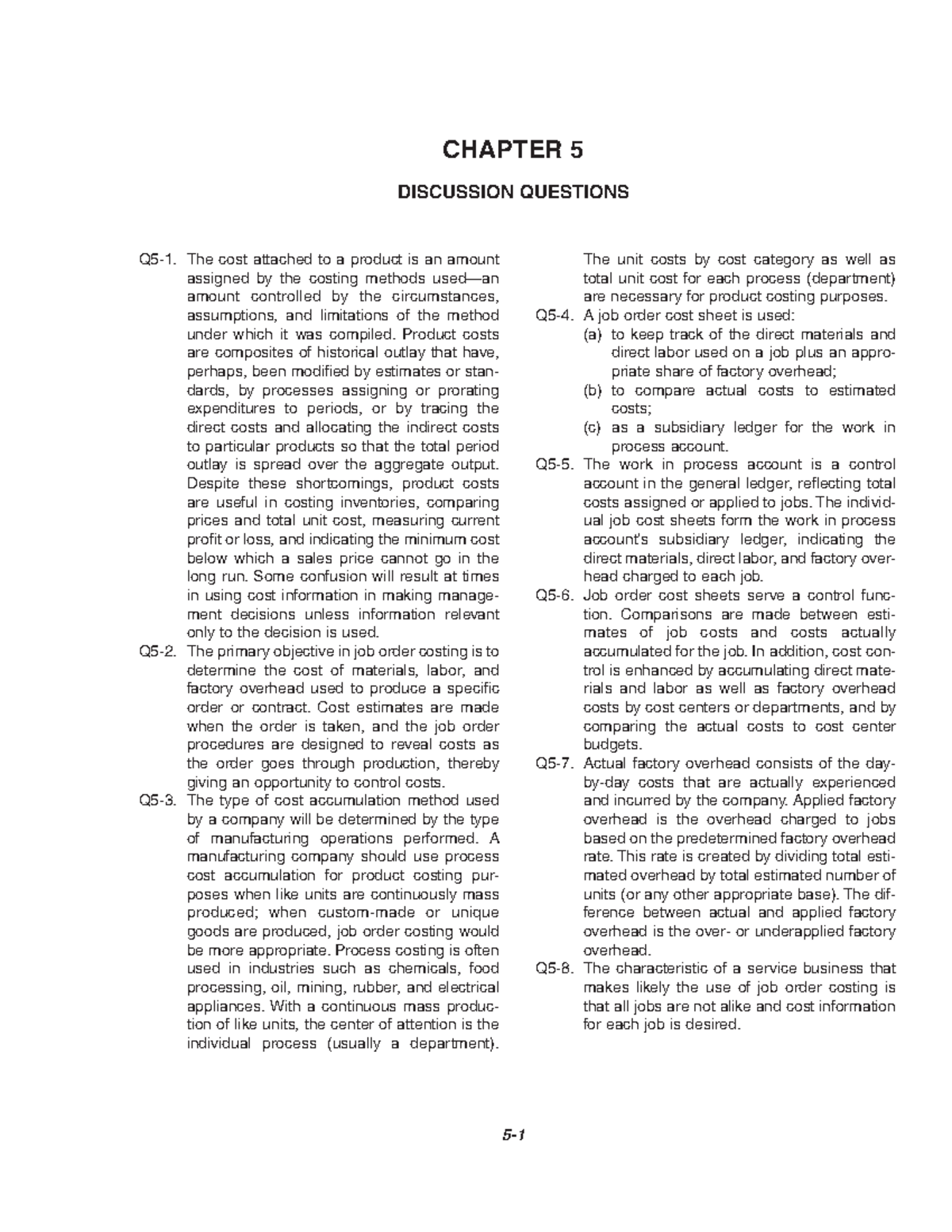 Ch05SM solman cost - CHAPTER 5 DISCUSSION QUESTIONS 5- Q5-1. The cost ...