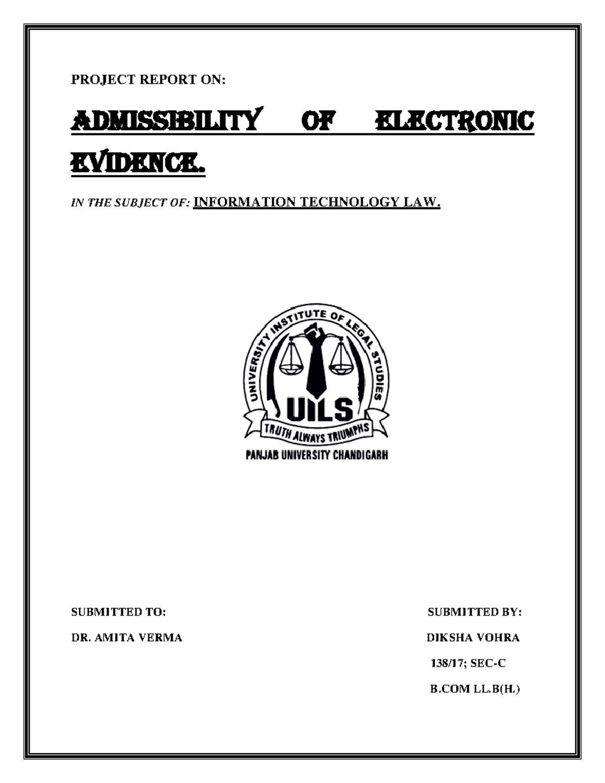 IT LAW 138 - PROJECT REPORT ON: Admissibility of electronic evidence ...