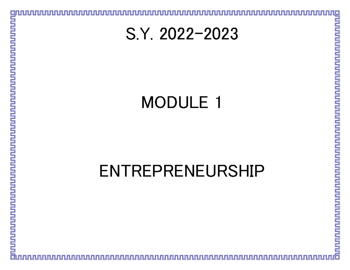Entrepreneurship module 1 - S. 2022- MODULE 1 ENTREPRENEURSHIP Course ...