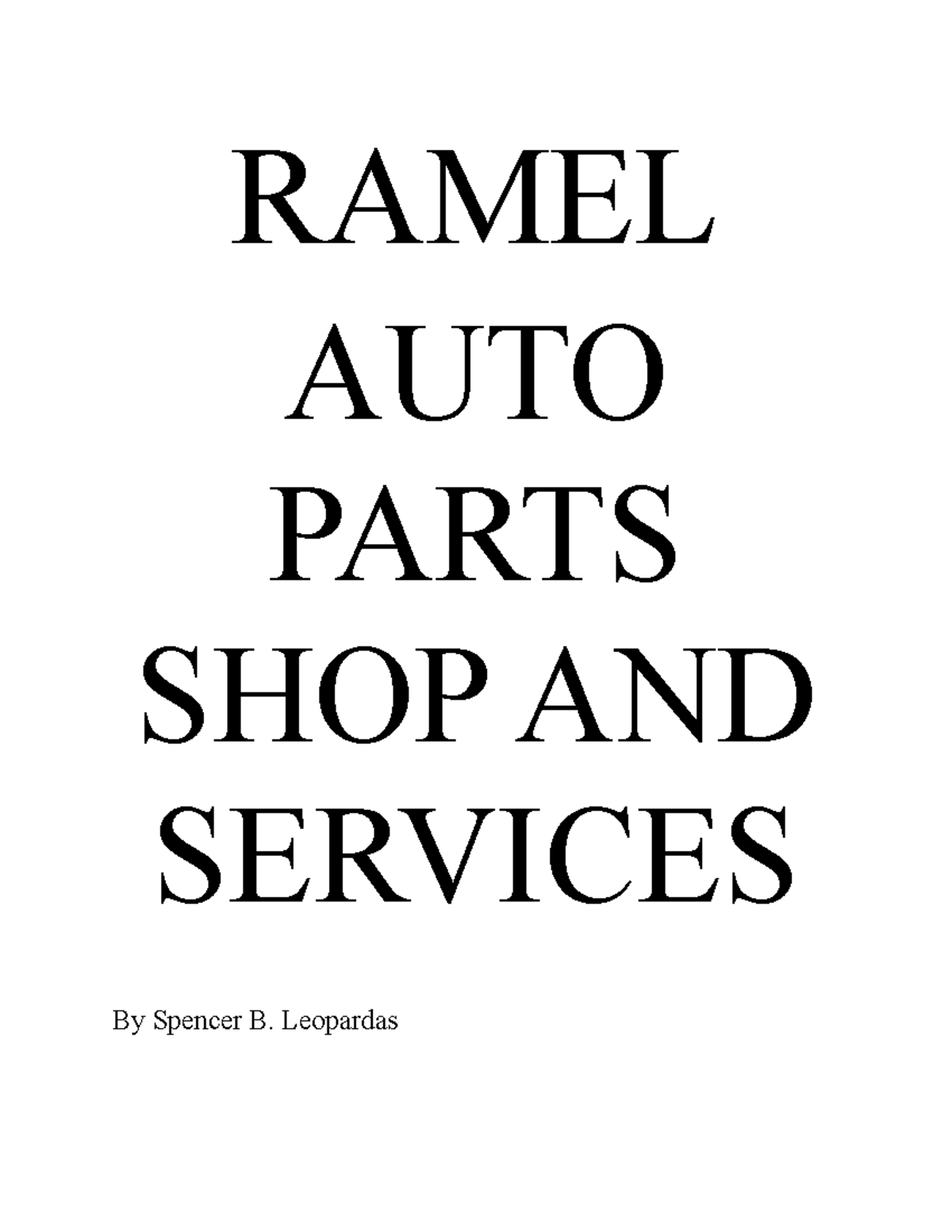 Spencer Leopardas Activity 8 - RAMEL AUTO PARTS SHOP AND SERVICES By ...