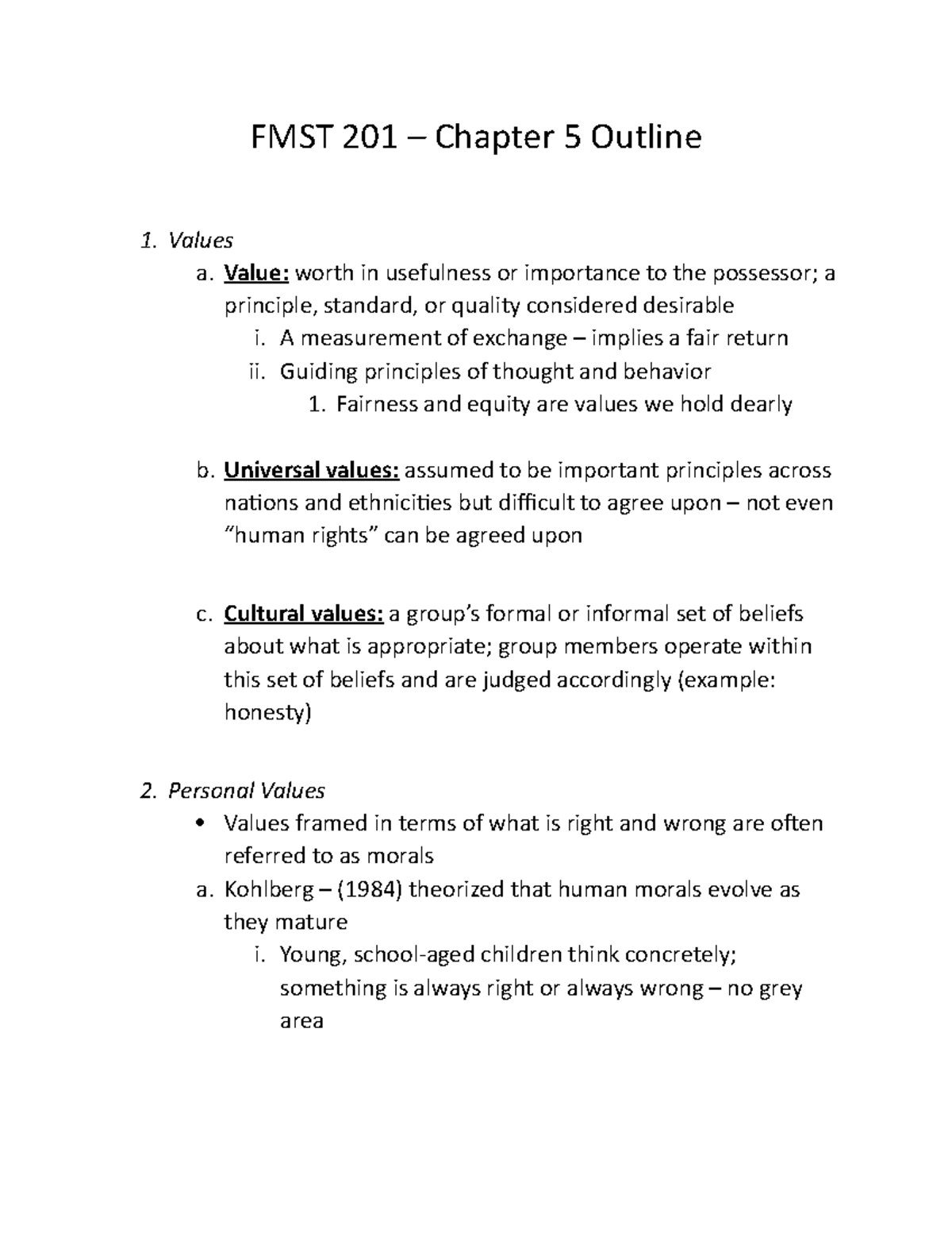 FMST 201 - Chapter 5 Outline - FMST 201 – Chapter 5 Outline 1. Values a ...