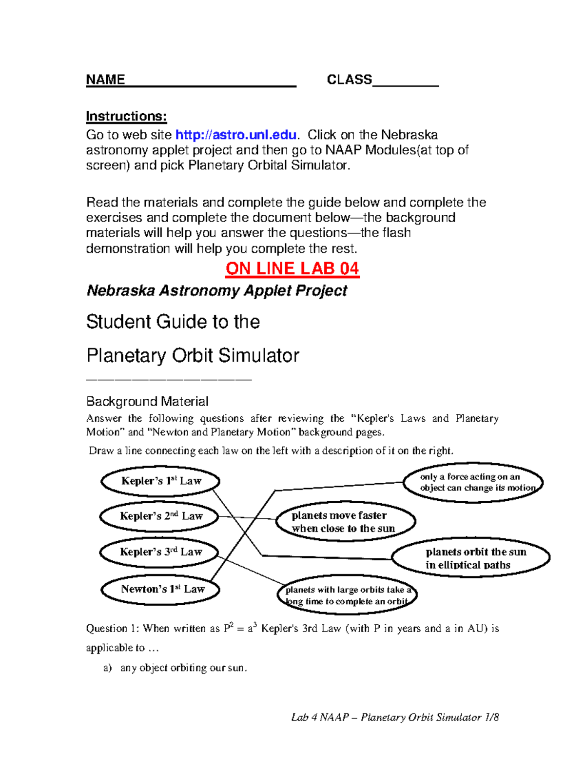 Lab 4 - Keplers 3 laws-1 - Lab assignment (received full points) - NAME