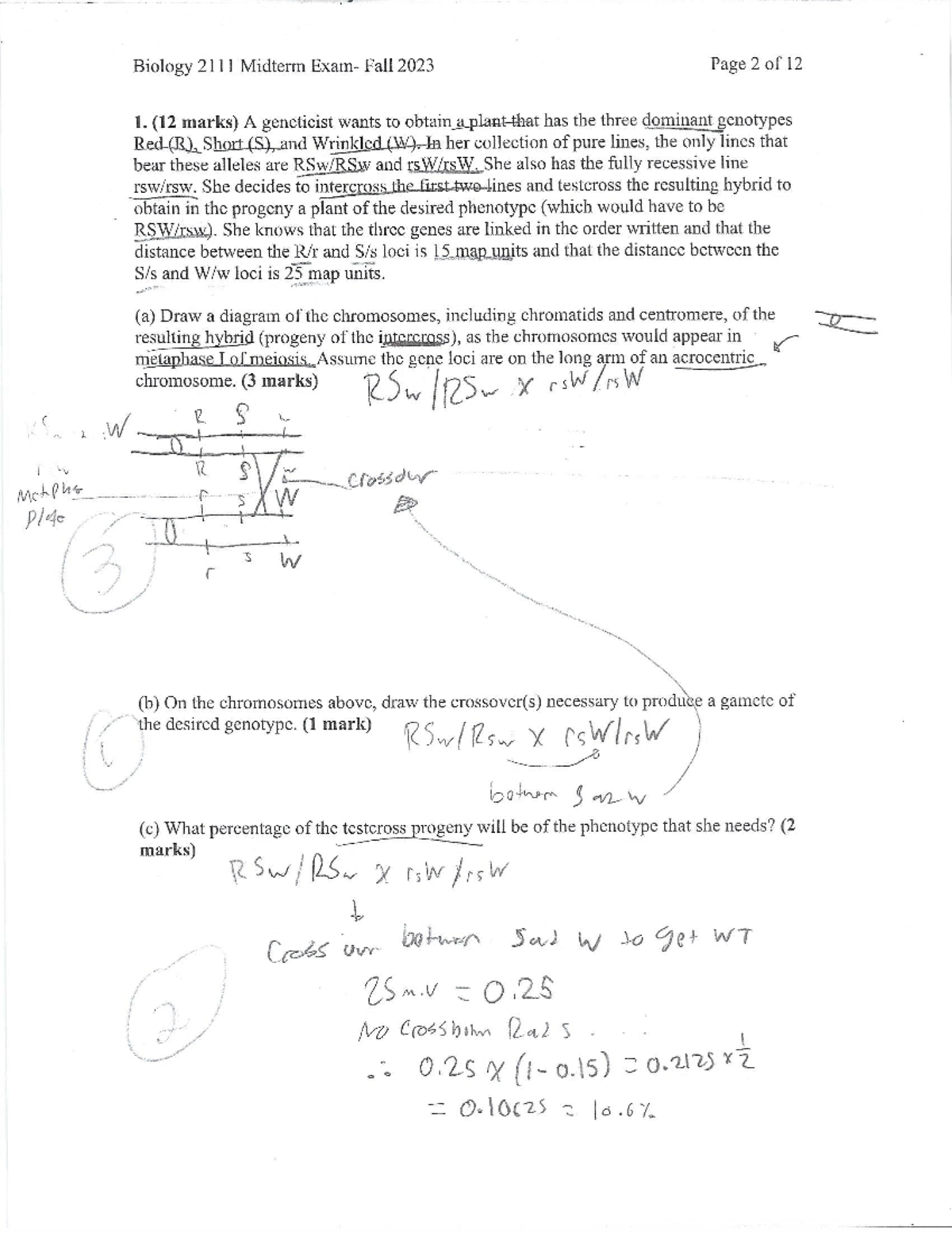 Fall 2023 midterm answer key - Biology Midterm Fall 2023 Page 2 of 12 1. (12 marks) A geneticist ...