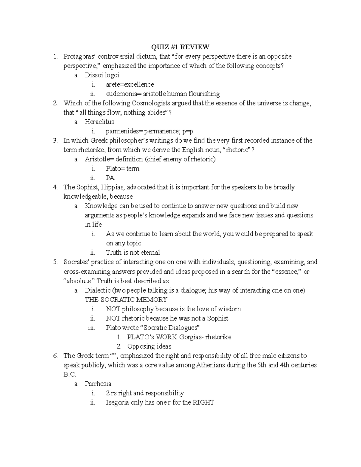 Comm 1014 EXAM #1 Study Guide - QUIZ #1 REVIEW Protagoras’ controversial dictum, that “for every ...